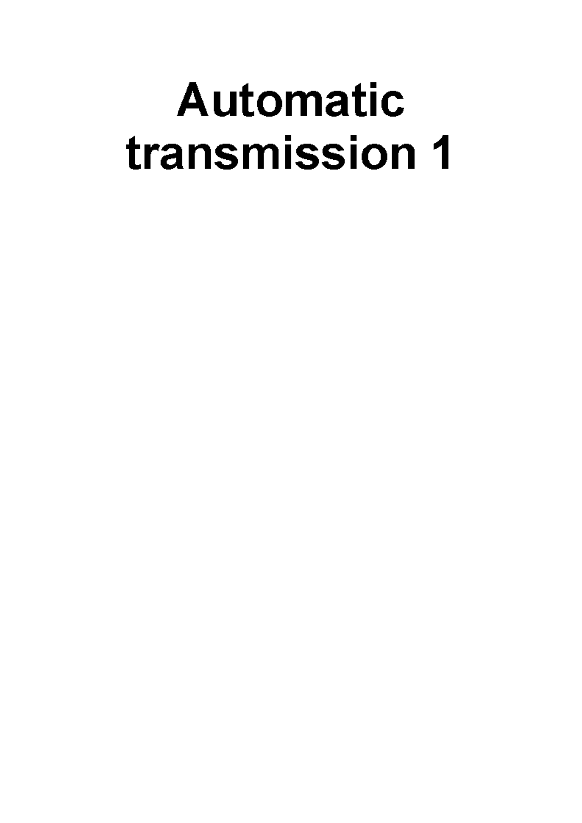 AT 1: Comprehensive Guide to Automatic Transmission Systems - Studocu