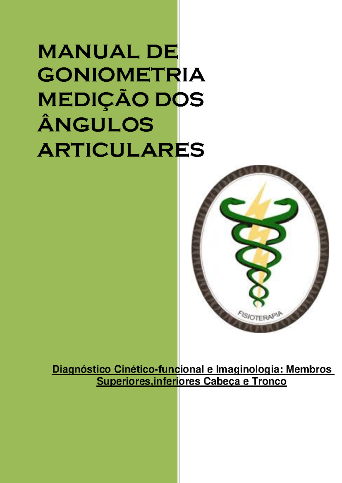 Manual de Goniometria: Medição de Ângulos Articulares e ADM - Final 3 ...