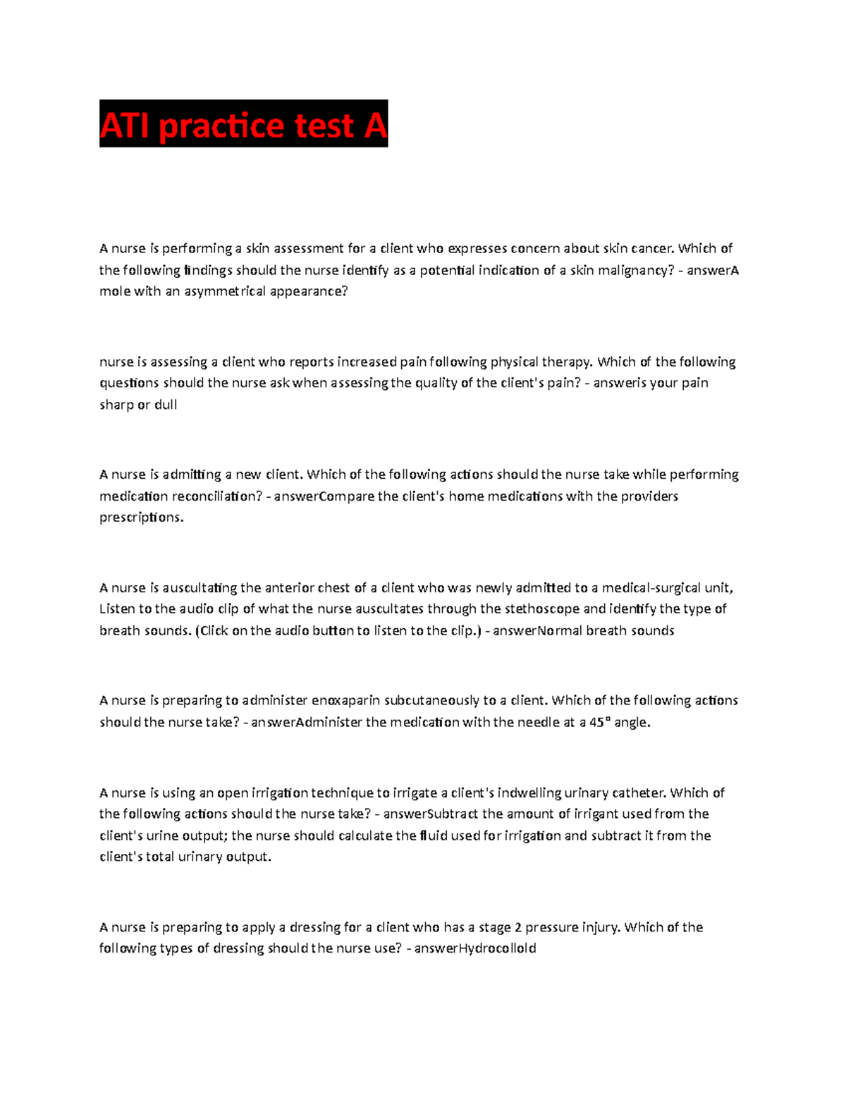 ATI practice test A - ATI Final Exam - ATI practice test A A nurse is ...