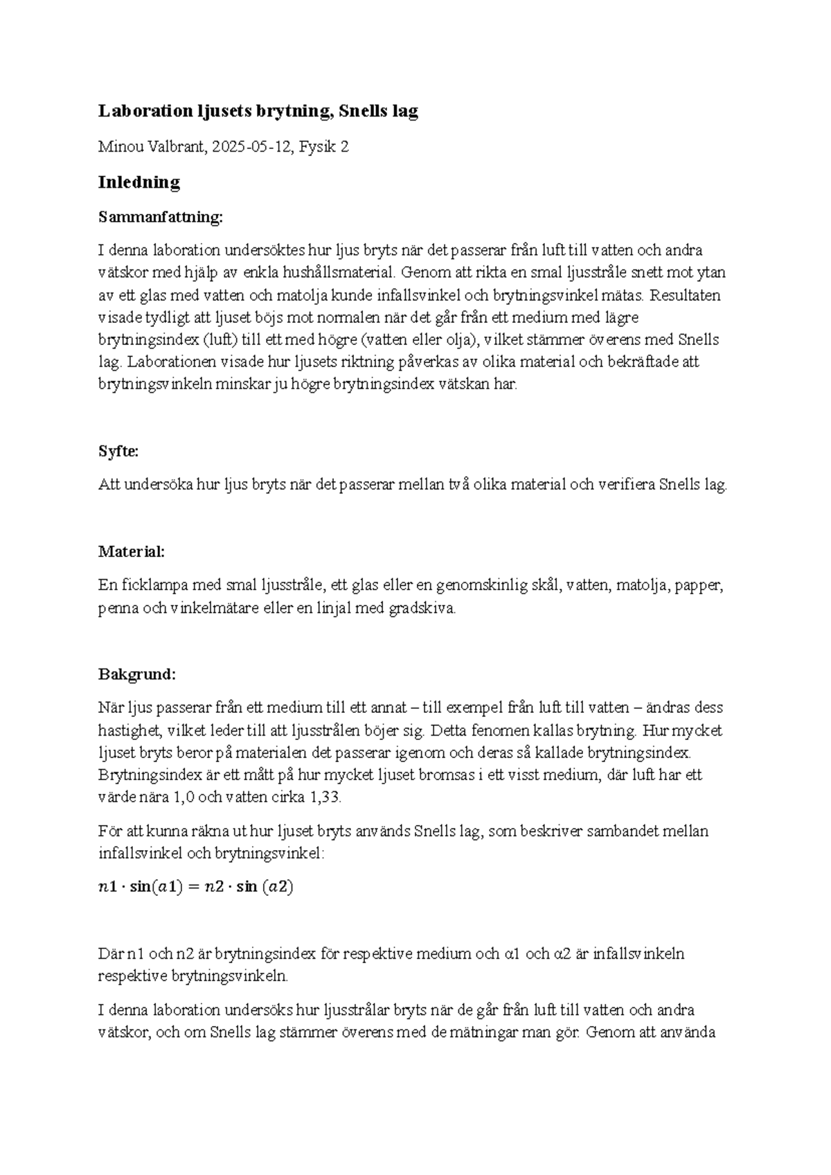 Fy1202 Laboration 3: Ljusets Brytning och Snells Lag - Studocu