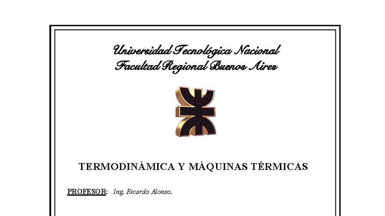 UTN Termodinámica y Máquinas Térmicas: Teoría Unidad 6 - Entropía - Studocu