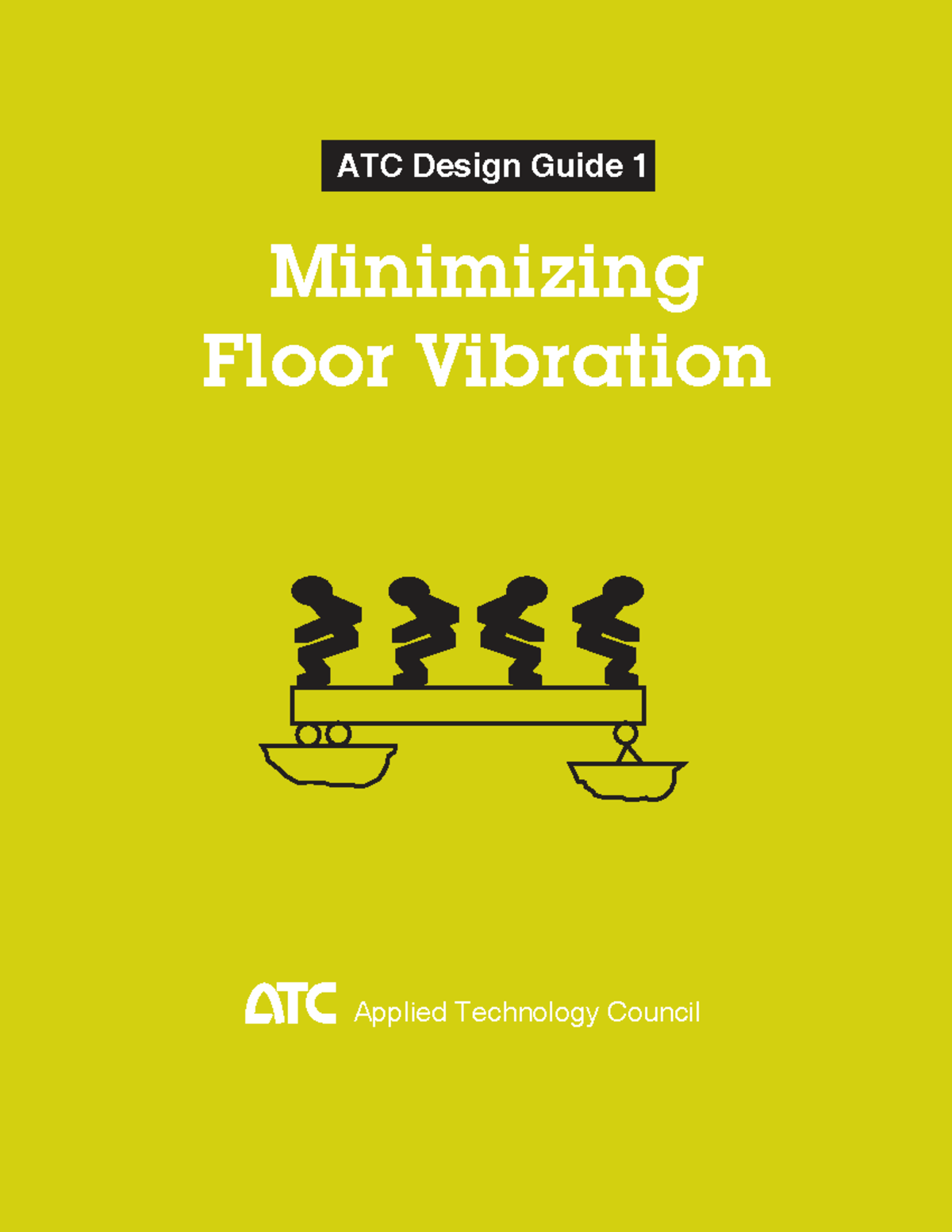 ATC Design Guide 1: Minimizing Floor Vibration for Engineers - Studocu