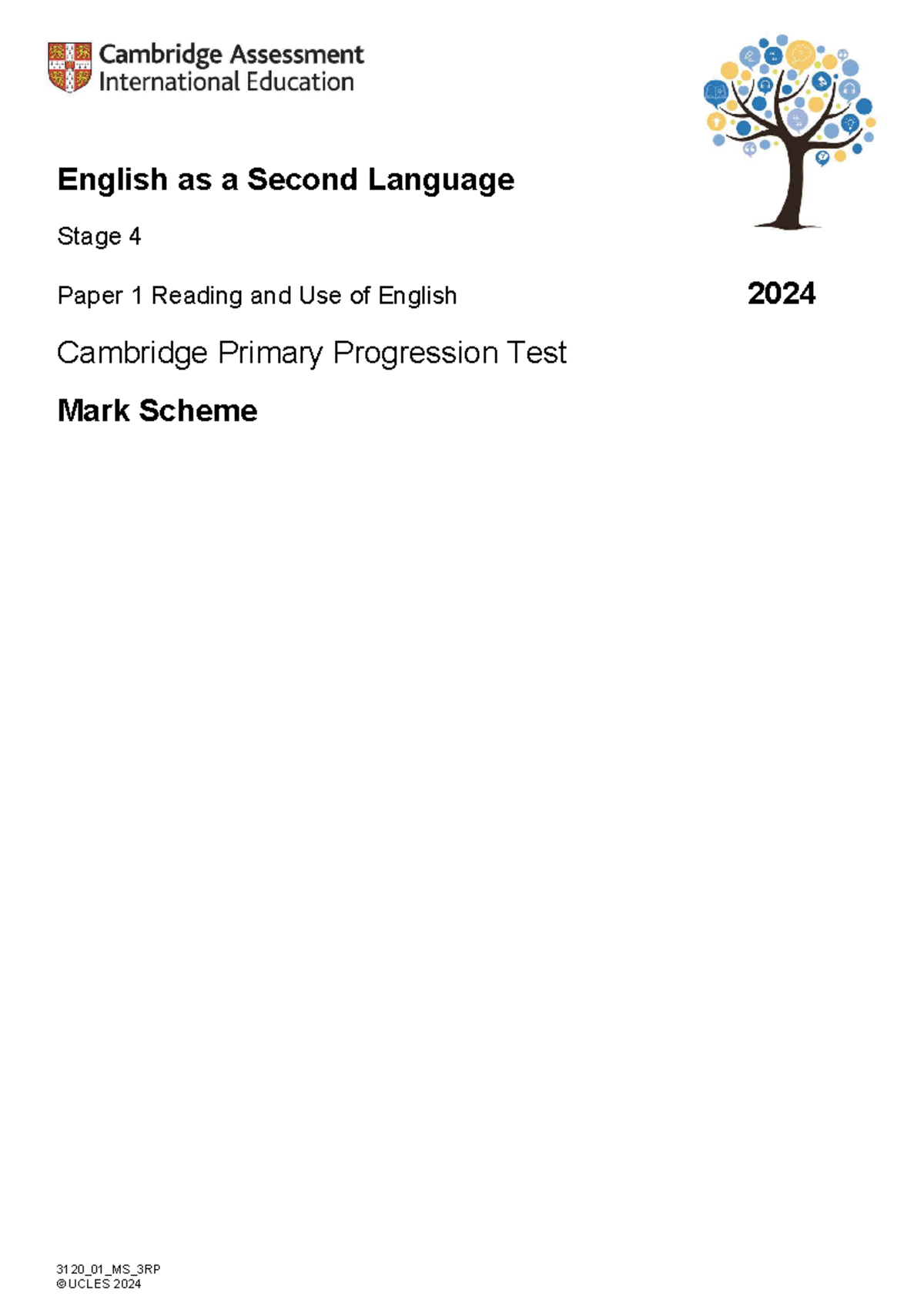 E2L Stage 4 Paper 1 Reading & Use of English Mark Scheme 3120_01_MS_3RP ...