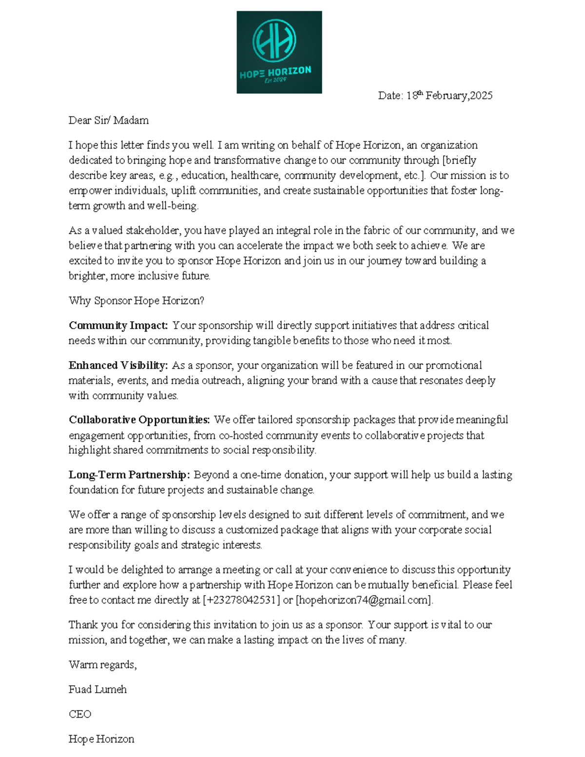 Hope Horizon - N/A - Date: 18th February, Dear Sir/ Madam I hope this ...