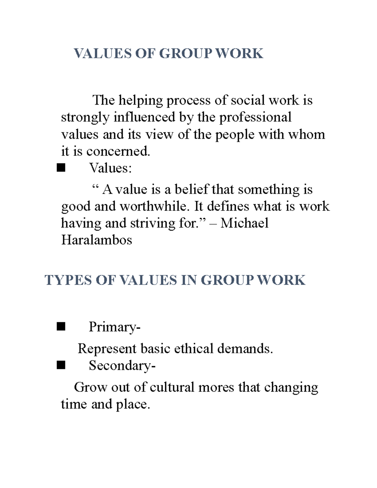 Values in grp wrk - VALUES OF GROUP WORK The helping process of social ...