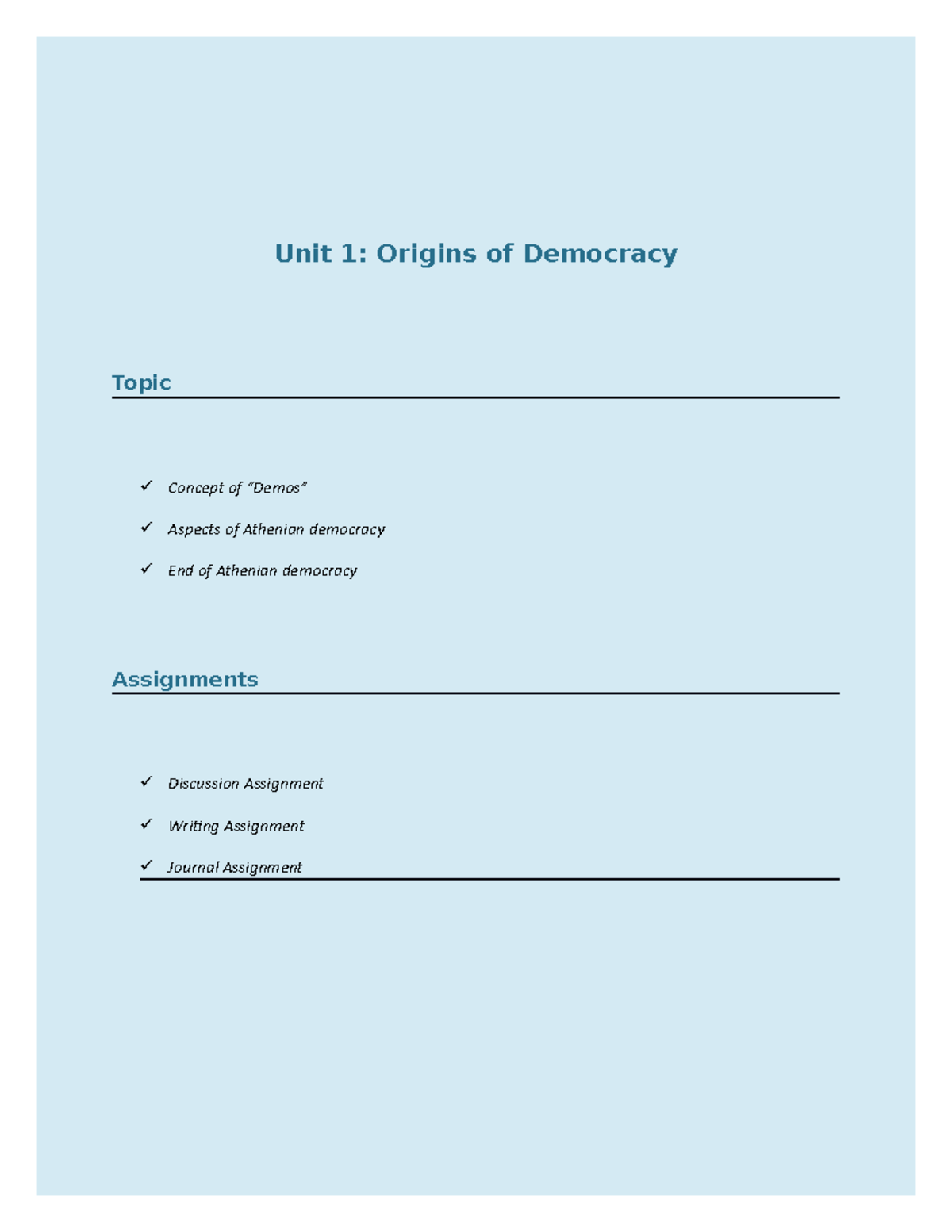 HIST 1421 Unit 1 Assignments - Unit 1: Origins of Democracy Topic ...