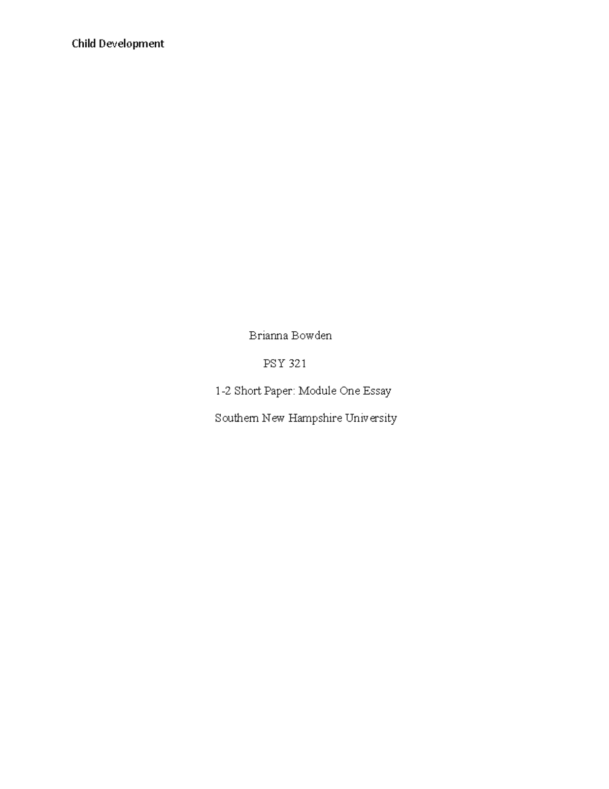 CD 1-2 Short Paper Mod 1 Essay - Brianna Bowden PSY 321 1-2 Short Paper ...