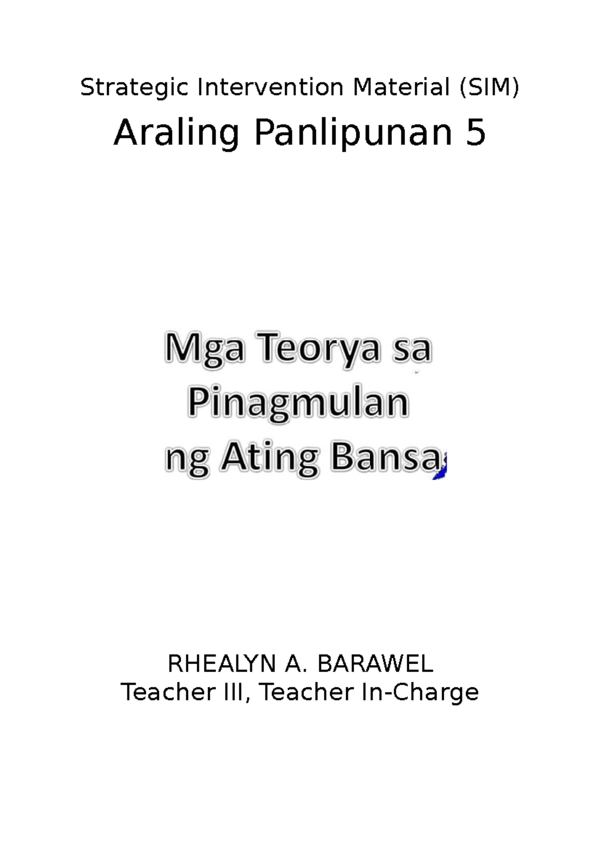 Strategic Intervention Material (SIM) AP 5: Teorya ng Pagkabuo ng ...