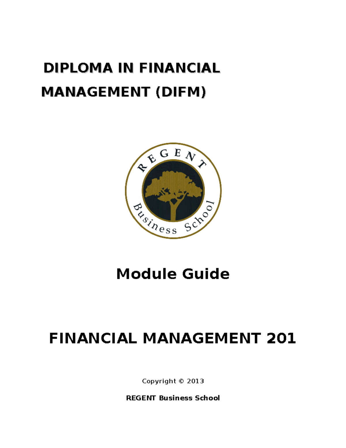 DIFM-Fin Man 201 Study Guide: Understanding Financial Management ...