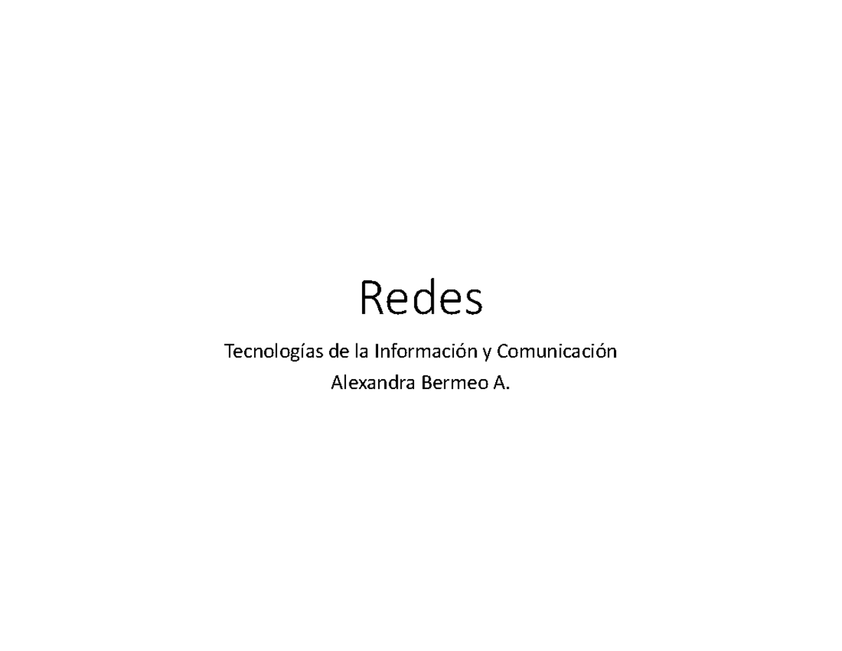 Redes TIC: Transmisión de Datos y Conexiones - Material Clase 3 - Studocu