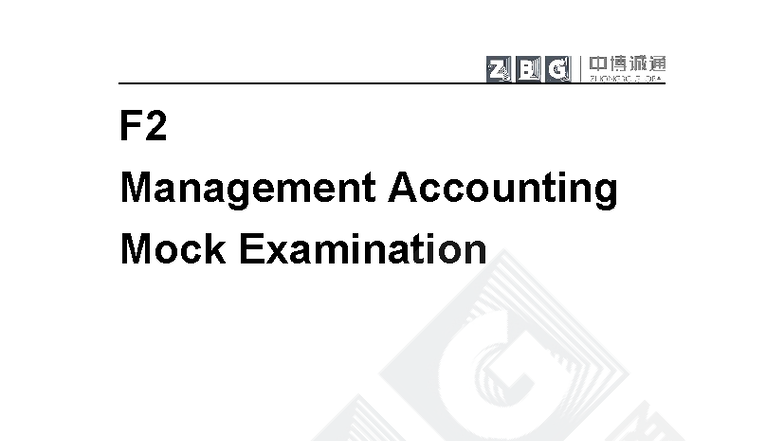 F2 Mock Exam 4 - F2 MOCK - F Management Accounting Mock Examination ...