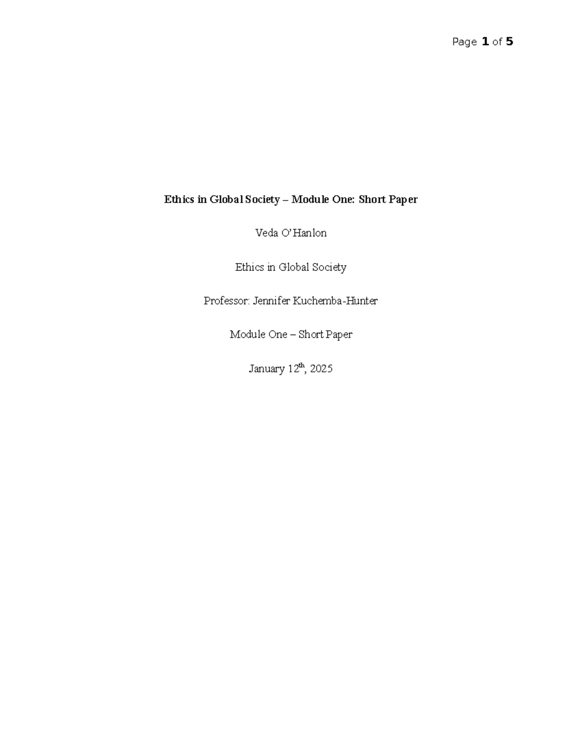 Ethics in Global Society - Module One Short Paper - Global Ethics When ...