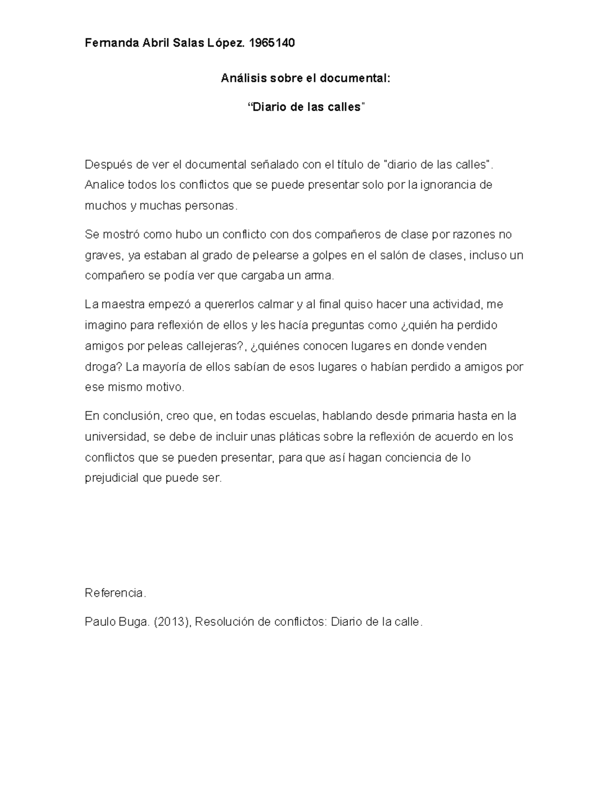 EV2. Análisis del Documental "Diario de las Calles" y Conflictos ...