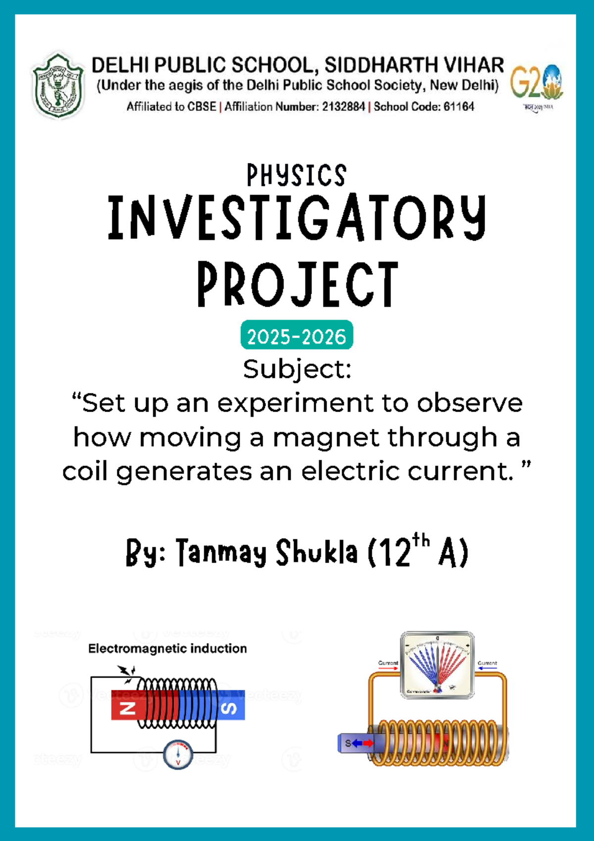 PHYSICS INVESTIGATORY PROJECT: Electromagnetic Induction Experiment - Studocu