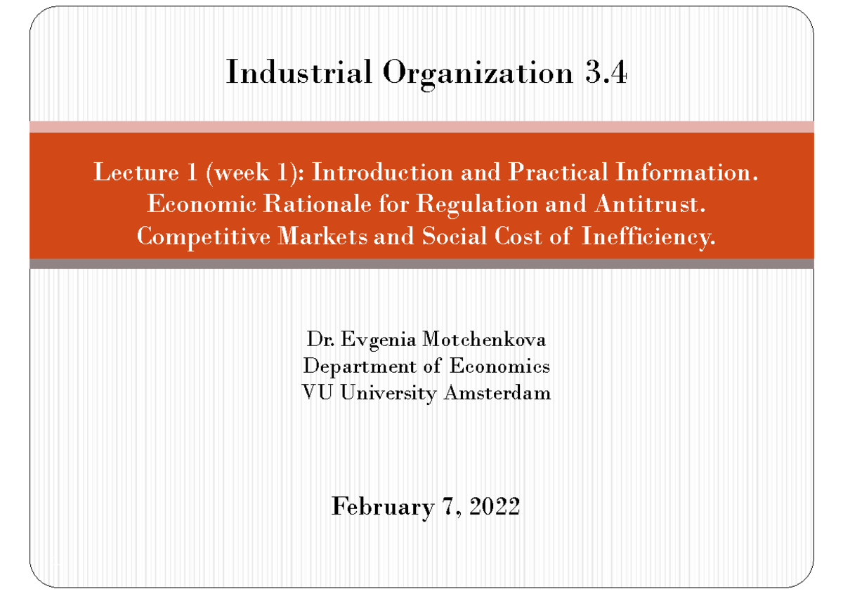 Lecture 1: Introduction to Industrial Organization (IO3) - Week 1 ...