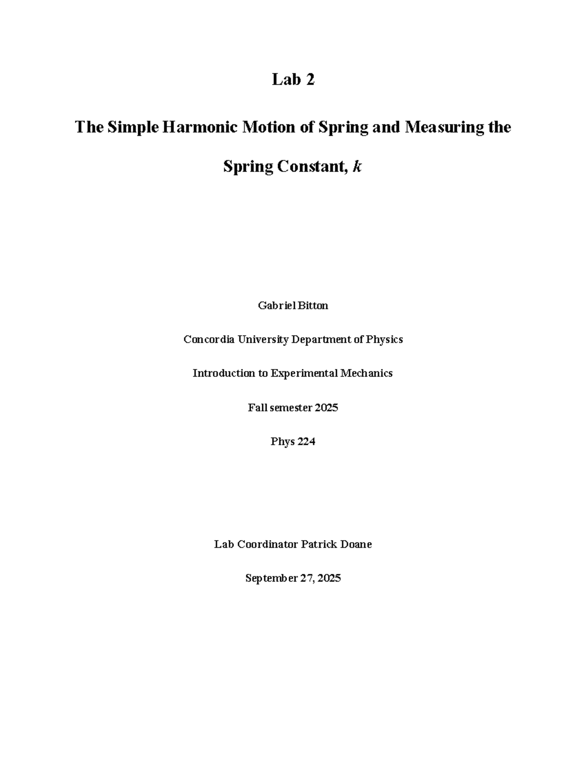 Phys 224 Lab 2: Simple Harmonic Motion & Spring Constant Analysis - Studocu