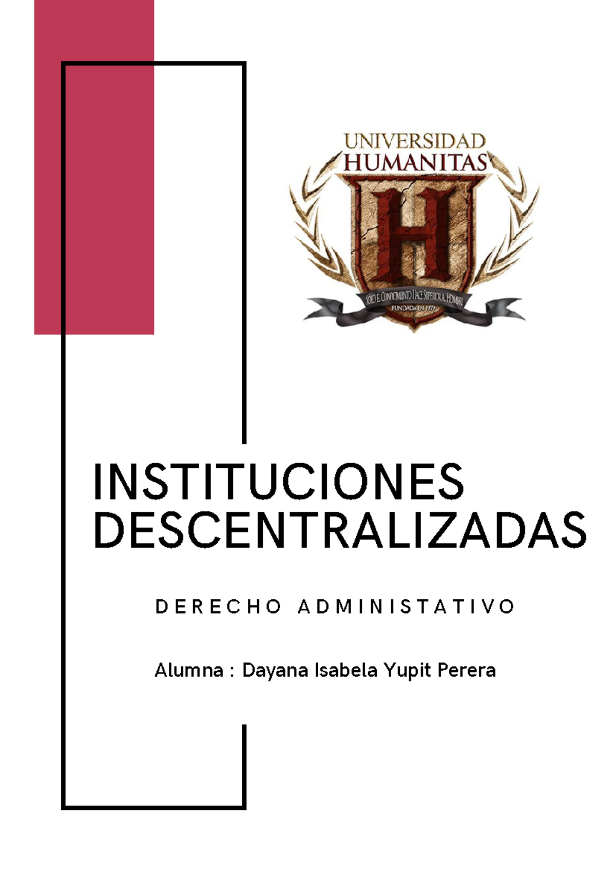 Admi - Tarea - Derecho Civil - INSTITUCIONES DESCENTRALIZADAS Alumna ...