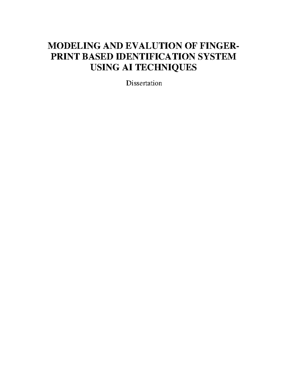 Dissertation on Modeling & Evaluation of Fingerprint ID System Using AI ...