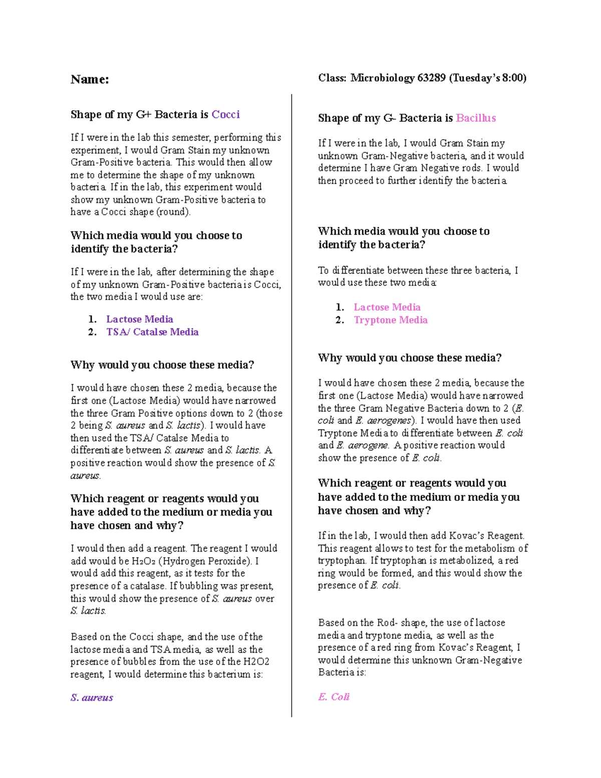 Unknown Bacteria Lab Report - Name: Shape of my G+ Bacteria is Cocci If ...