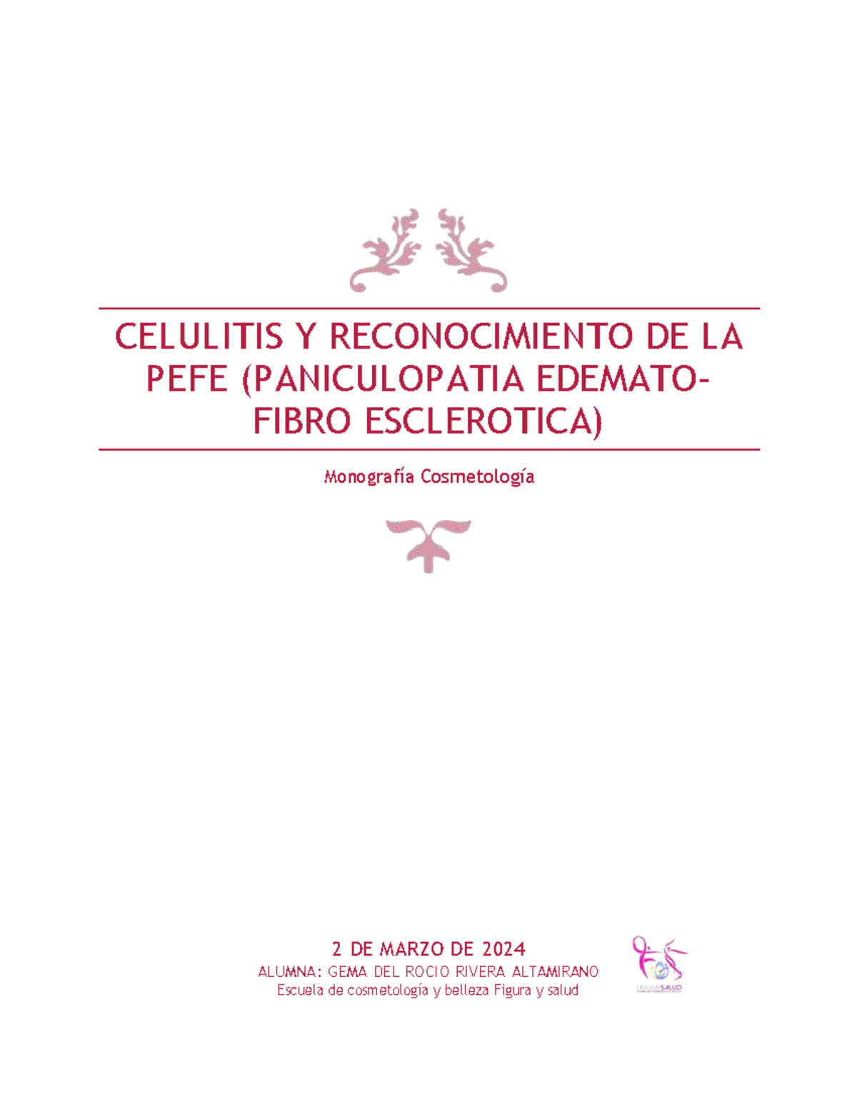 Monografía Cosmetología: Celulitis y PEFE (Paniculopatía Esclerótica ...