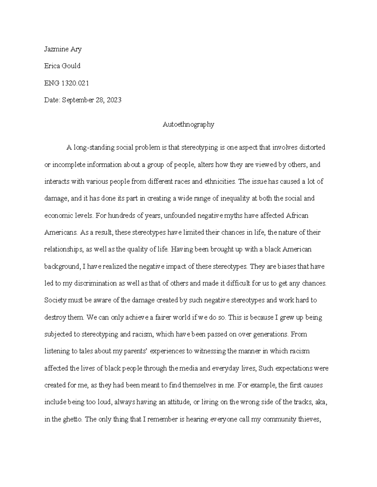 Autoethnography - Jazmine Ary Erica Gould ENG 1320. Date: September 28 ...