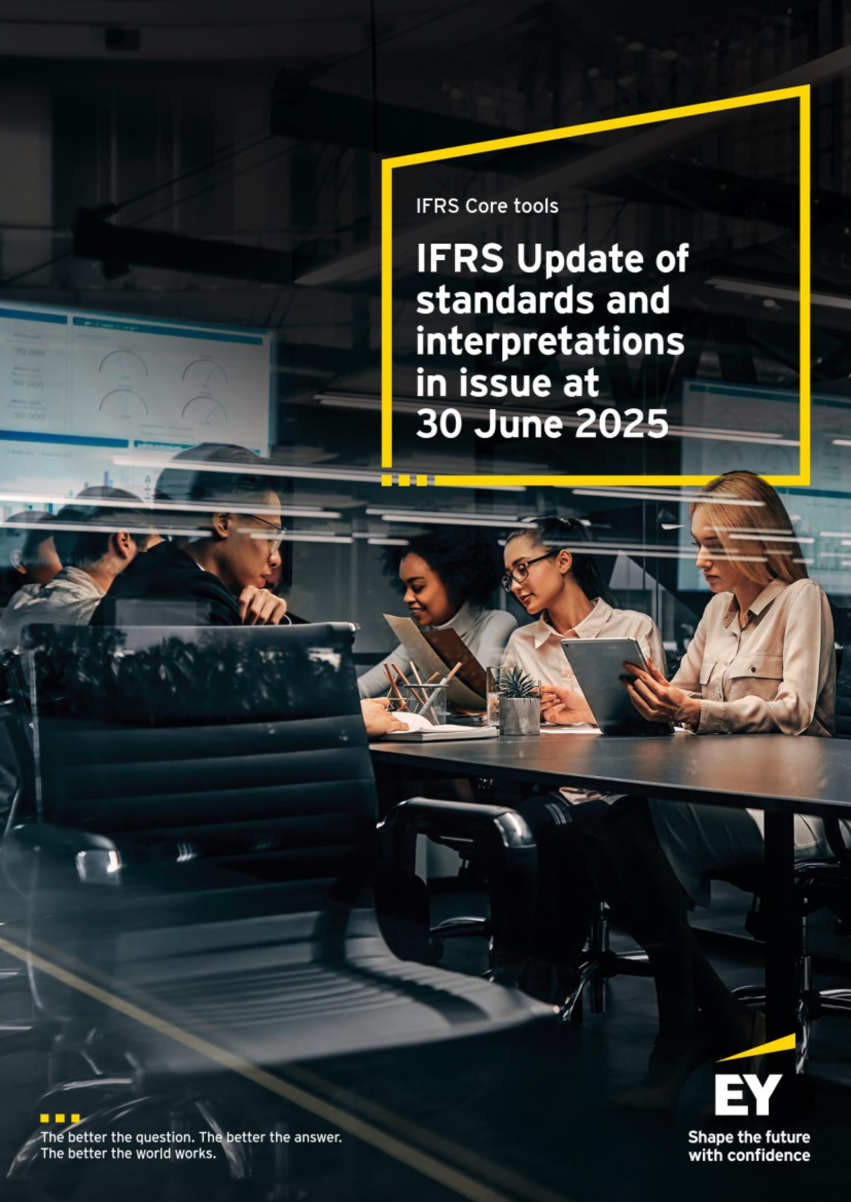 EY GL IFRS Update: New Standards & Interpretations as of June 2025 ...