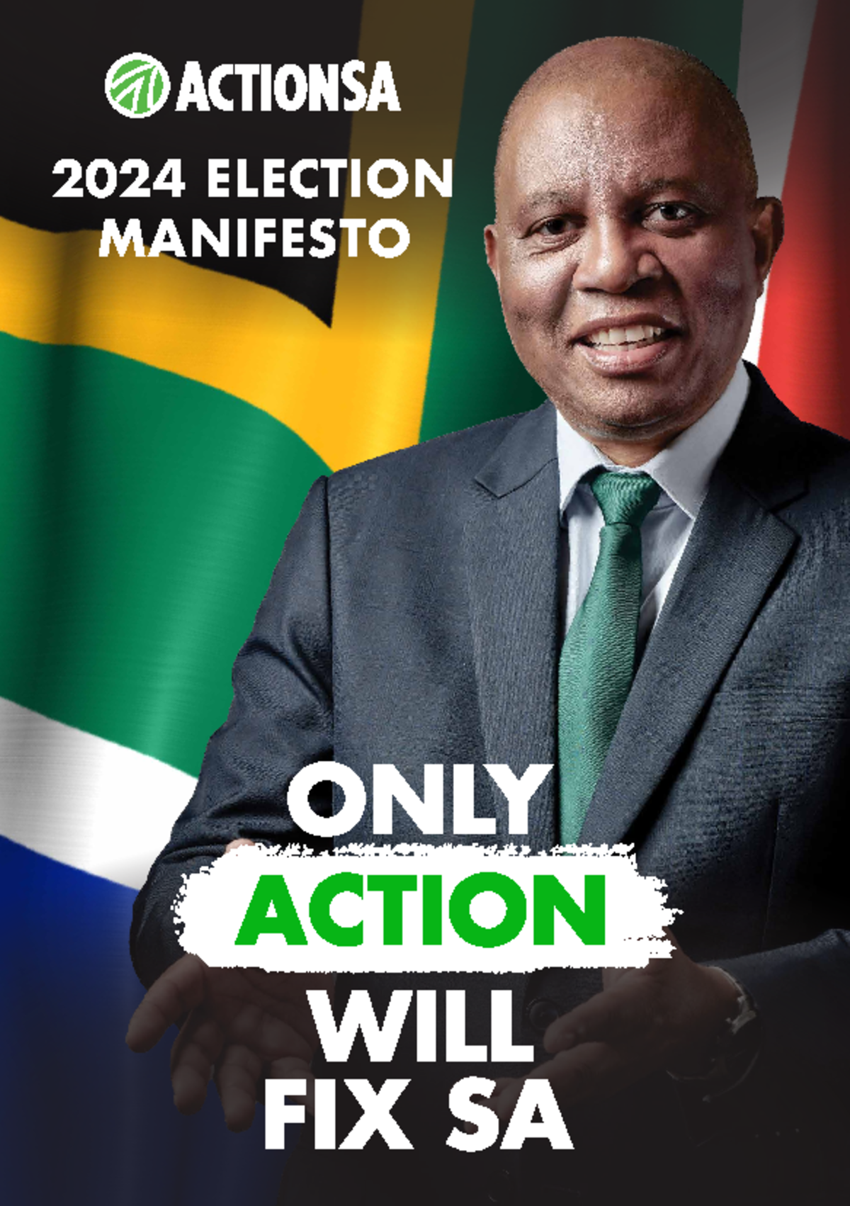 Action SA National Manifesto 2024 - 2024 ELECTION MANIFESTO Foreword from HERMAN MASHABA Dear ...