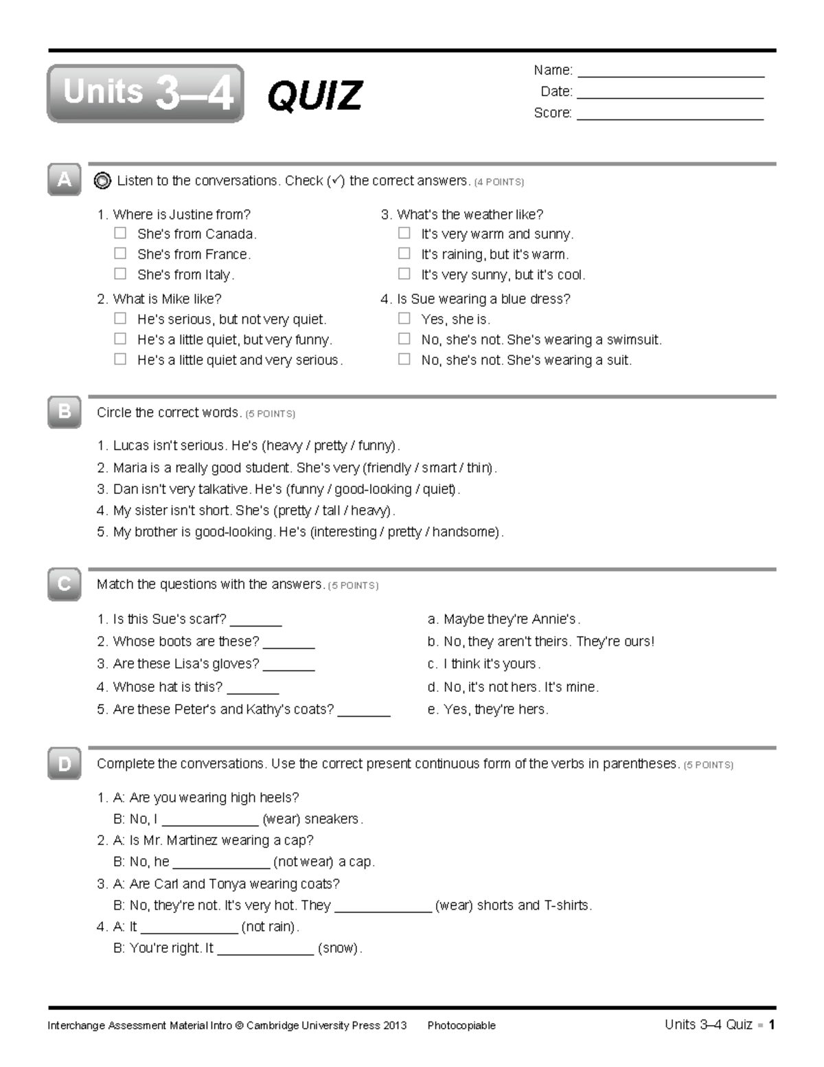 355870105 Interchange Units 3–4 Quiz Assessment Material - Studocu