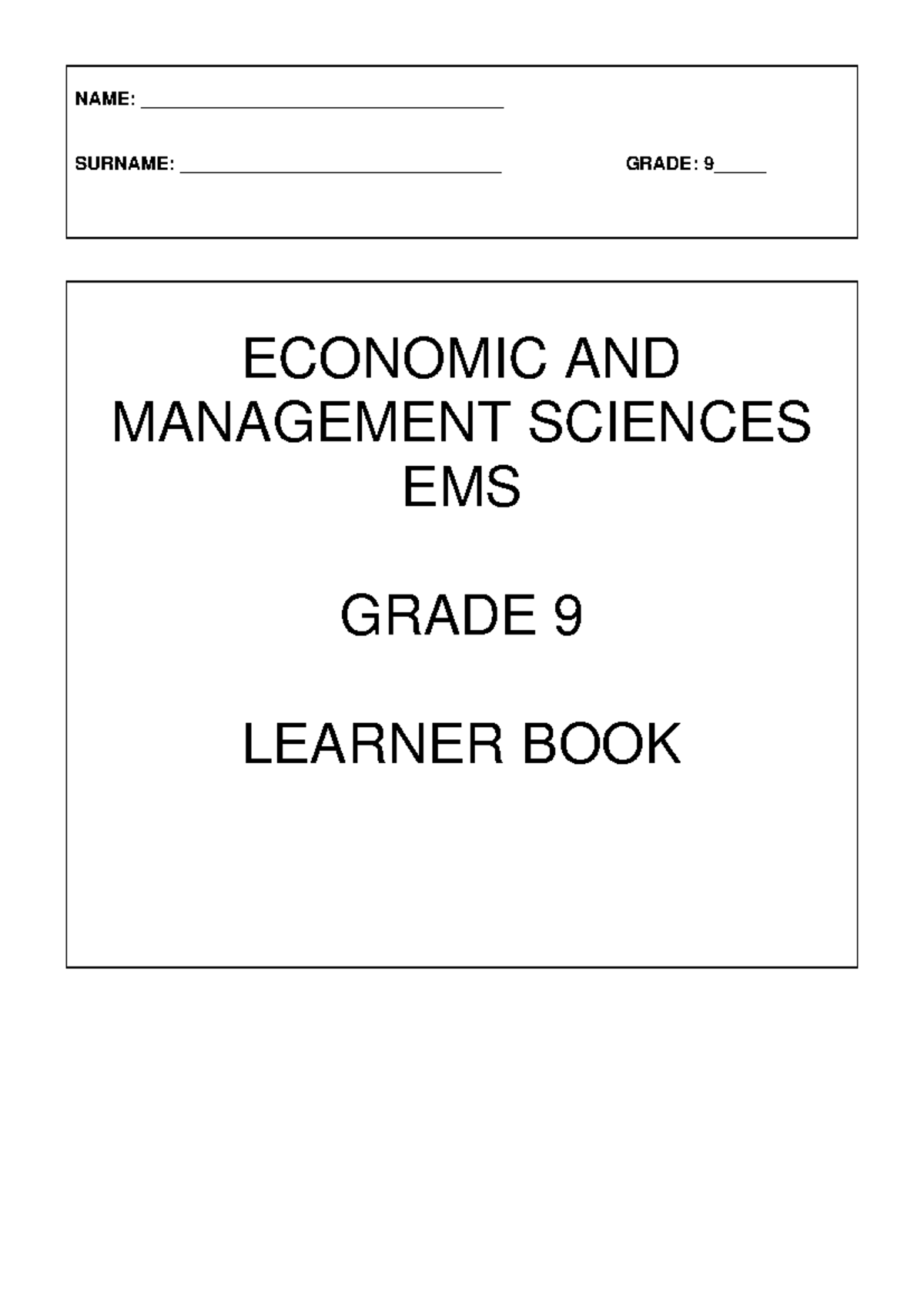 Grade 9 EMS Learner Workbook for 2020 - NAME ...