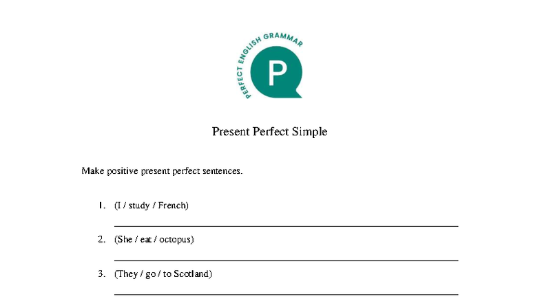 Present Perfect Simple: Positive Sentences Practice - Studocu