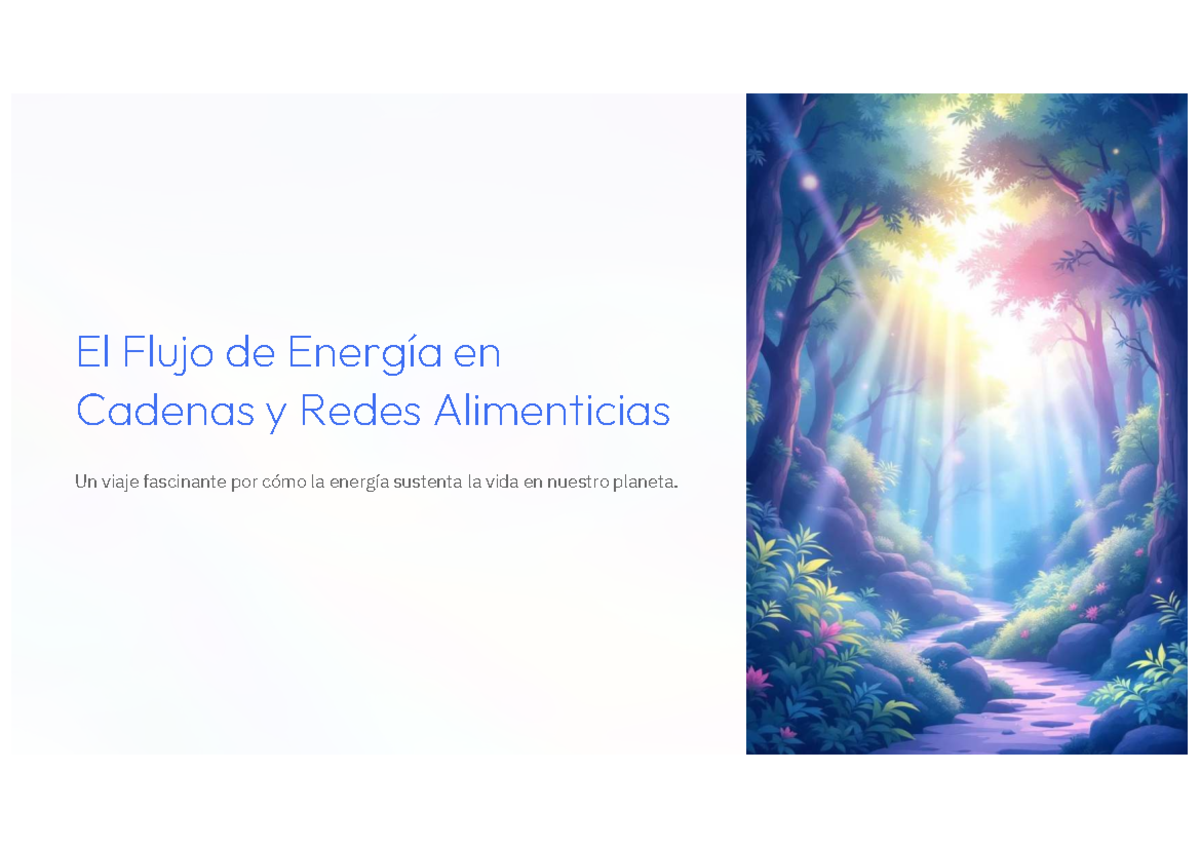 El Flujo de Energía en Cadenas y Redes Alimenticias: Un Estudio ...