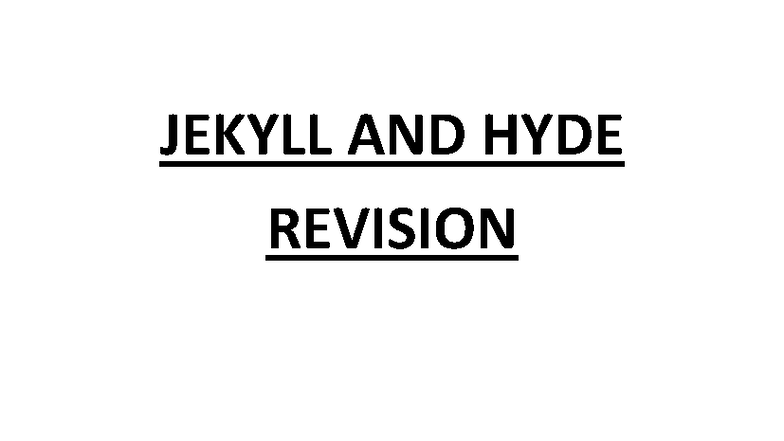 JEKYLL AND HYDE REVISION NOTES: CONTEXT, THEMES & CHARACTERS - Studocu
