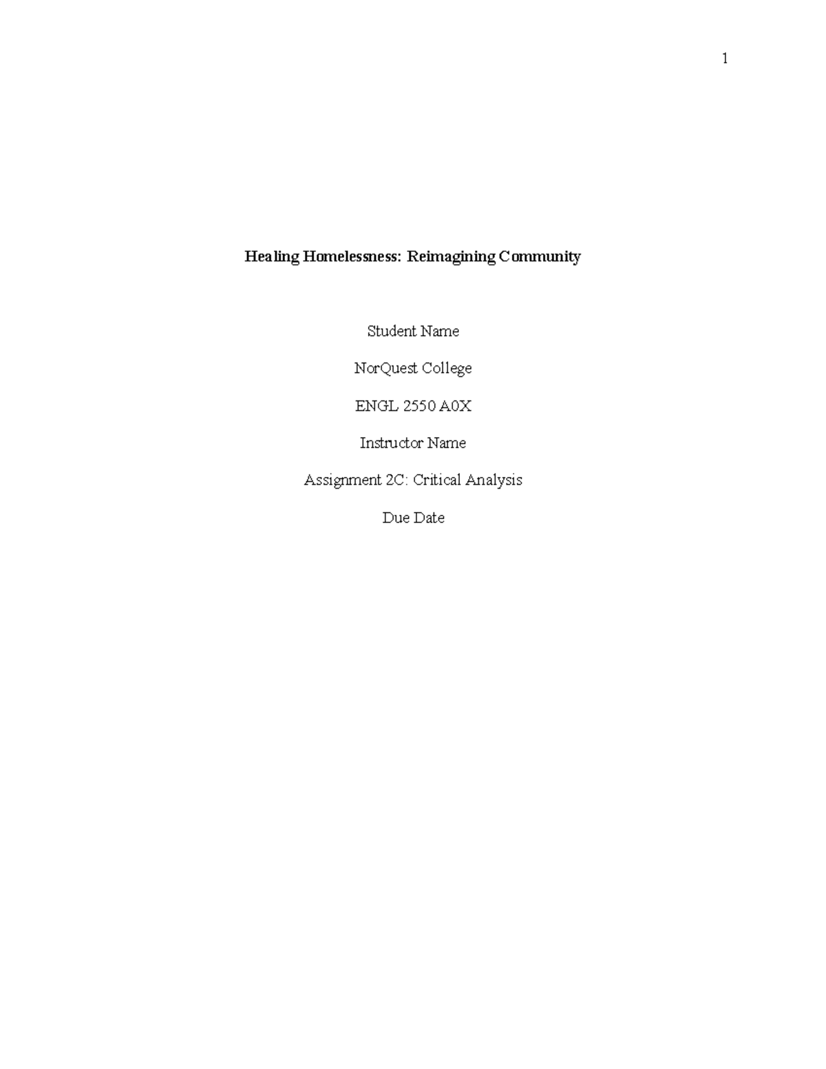 ENGL 2550 Sample 2c Critical Analysis 2 - Healing Homelessness ...