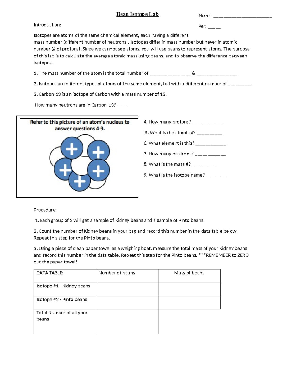 Bean Isotope Lab - Bean Isotope Lab Introduction: Isotopes are atoms of ...