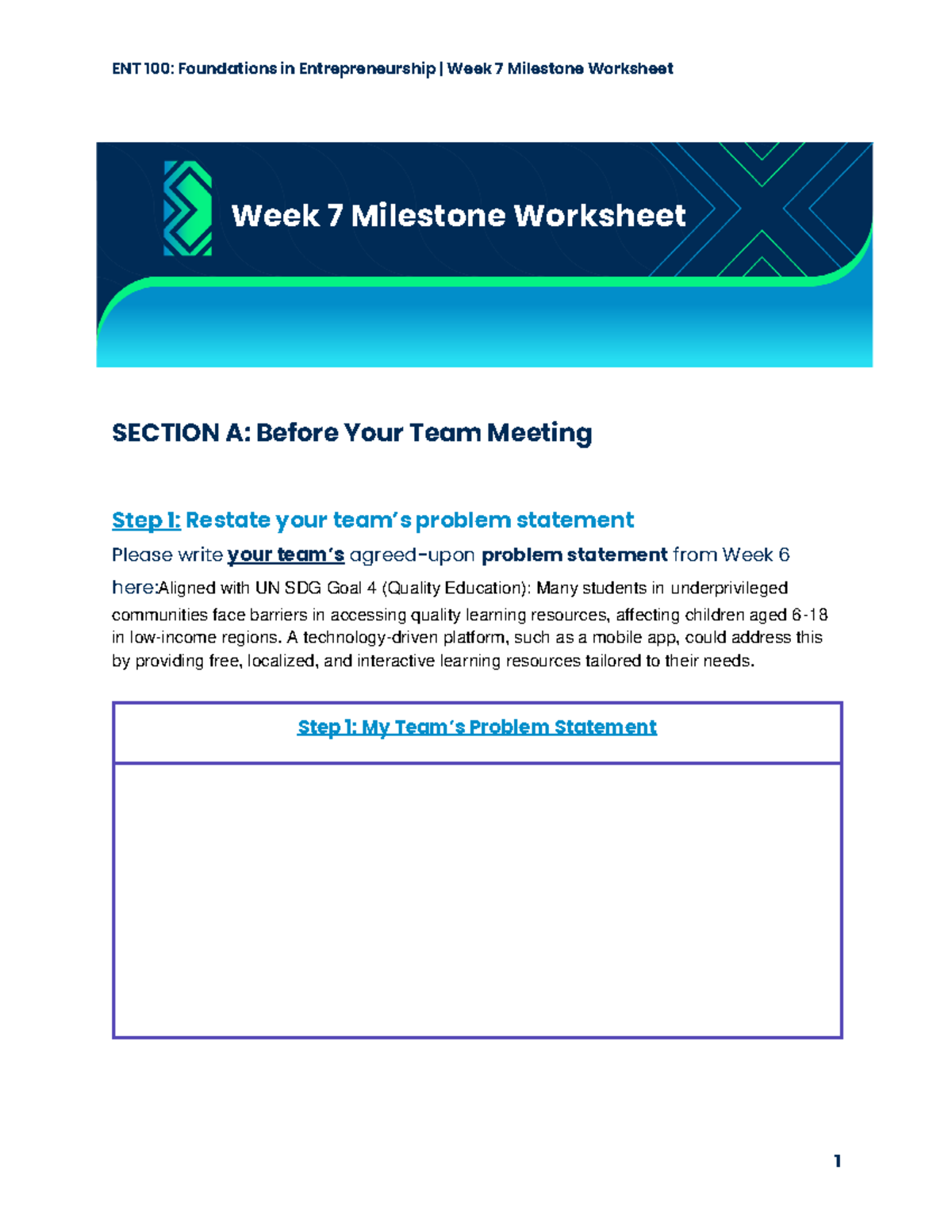 Week 7 Milestone Worksheet Completed - Week 7 Milestone Worksheet SECTION A: Before Your Team ...