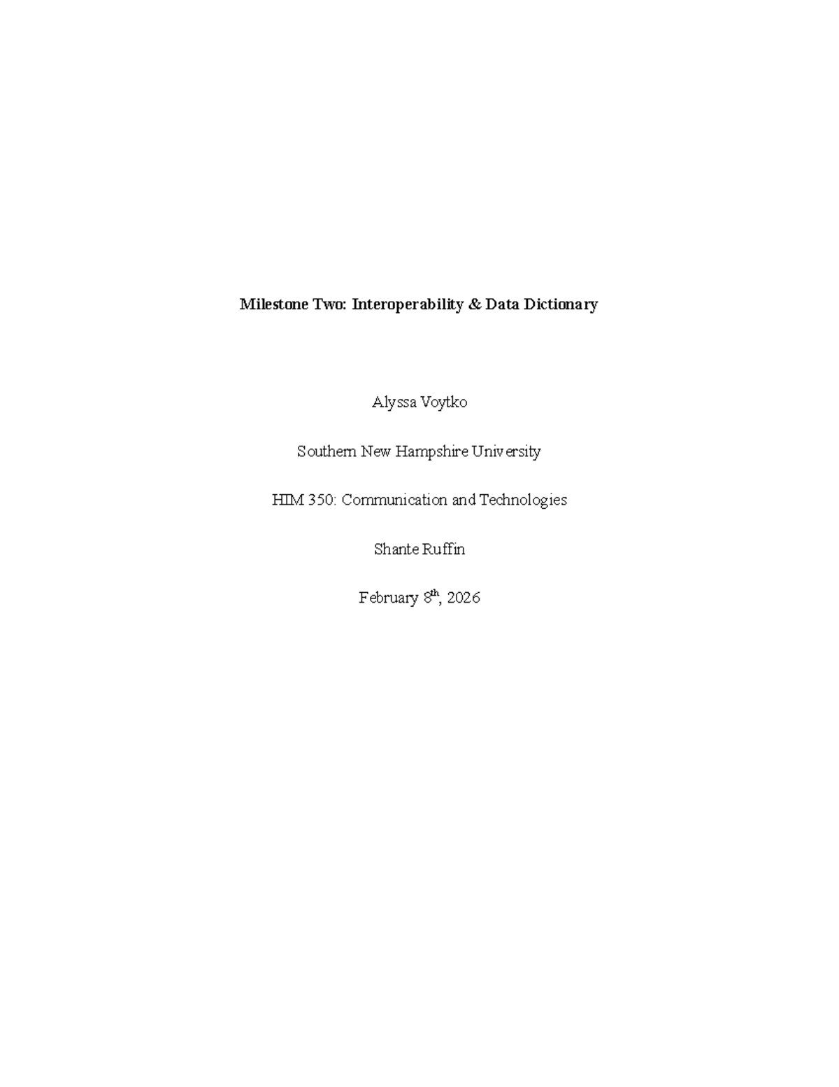 HIM 350: Milestone Two - Interoperability Data Dictionary Overview ...