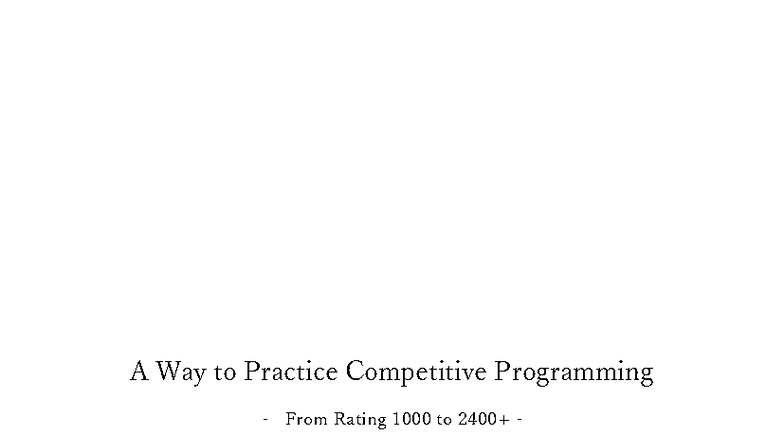 A Guide to Competitive Programming Practice E869120 - Studocu