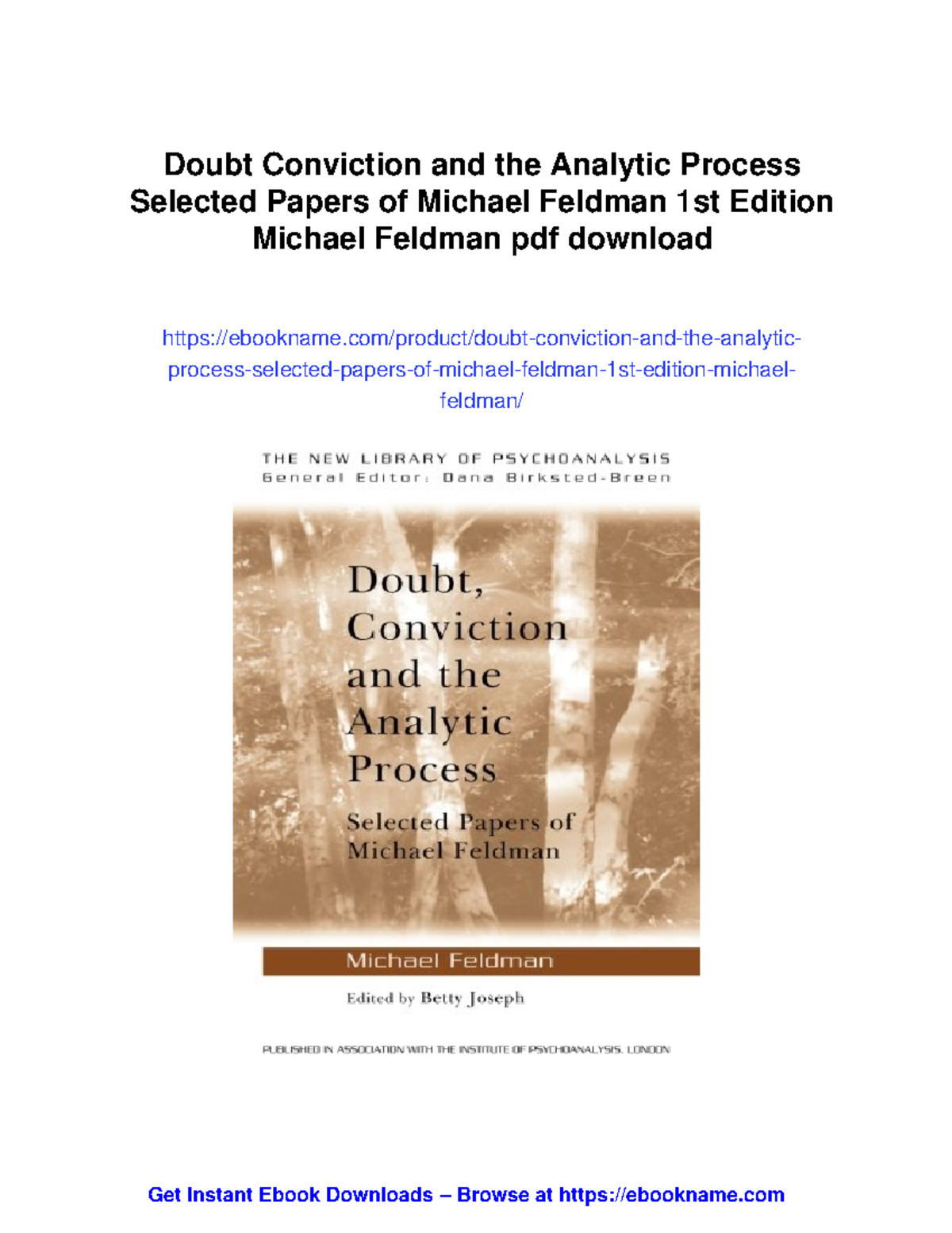 Doubt, Conviction, and the Analytic Process: Selected Papers by M ...
