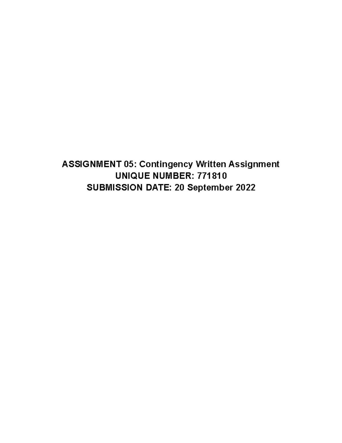 Assignment 05 IPS1501 - ASSIGNMENT 05: Contingency Written Assignment UNIQUE NUMBER: 771810 ...