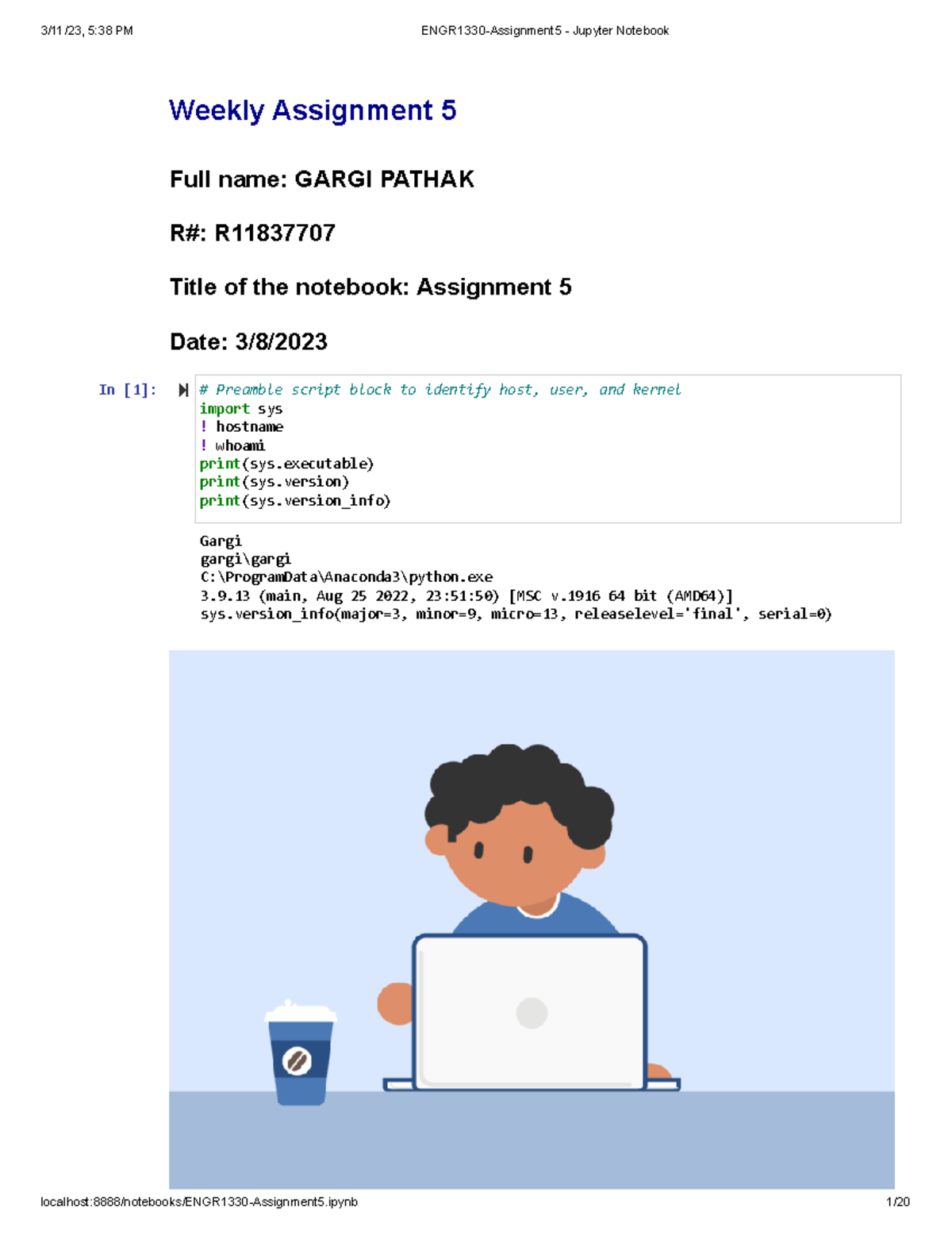 ENGR1330-Assignment 5 - Jupyter Notebook - Weekly Assignment 5 Full name: GARGI PATHAK R#: R ...