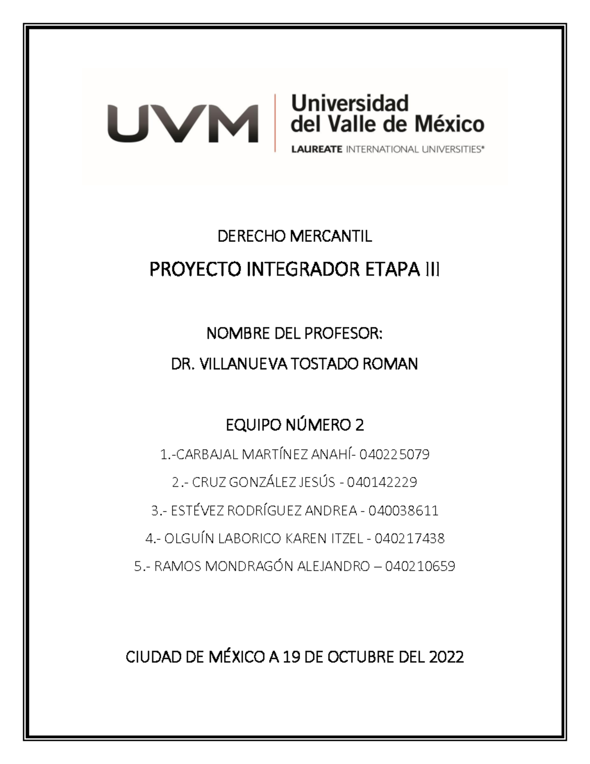 Proyecto Integrador Etapa III - Derecho Mercantil (DERECHO 101) - Studocu