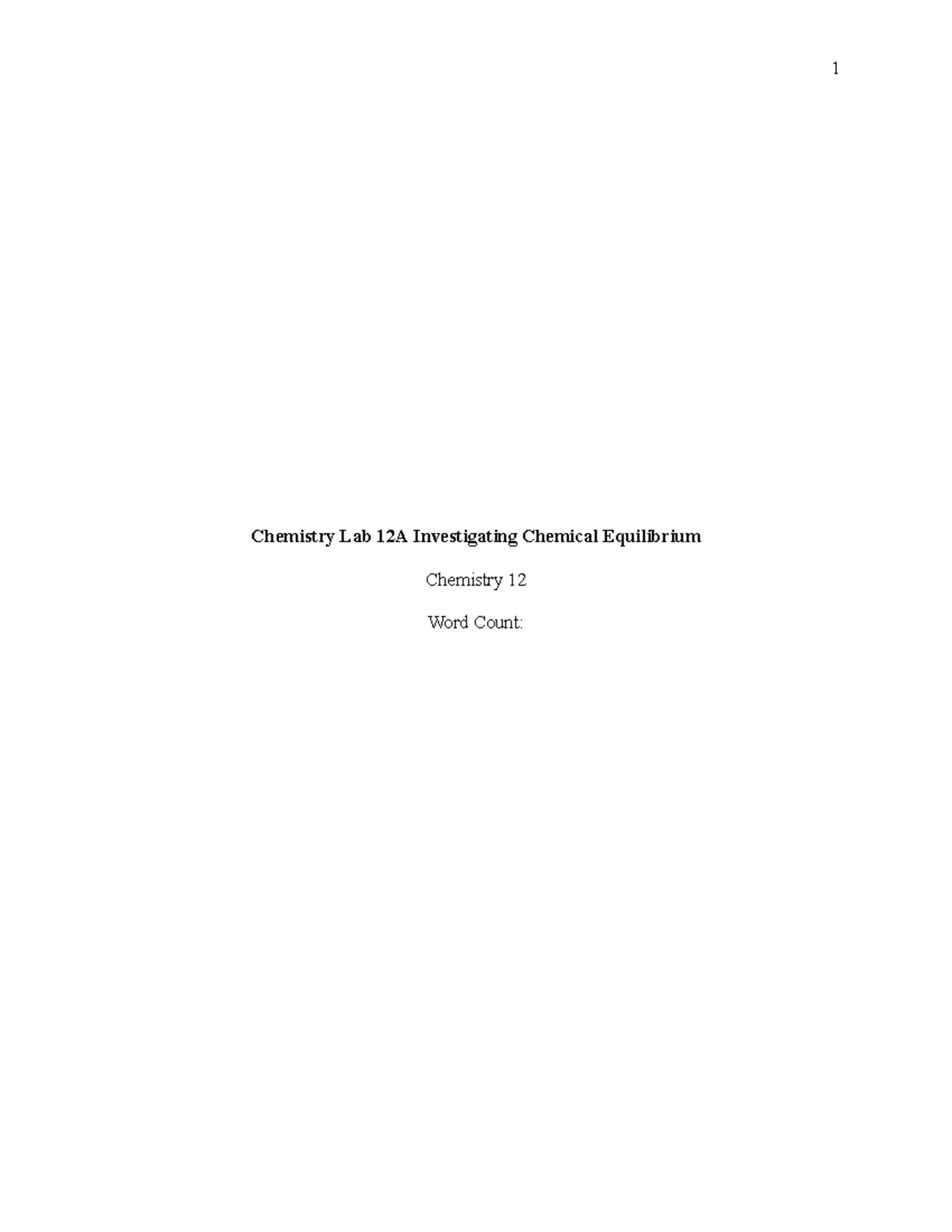 Chemistry 12 Lab 12A: Exploring Chemical Equilibrium Effects - Studocu