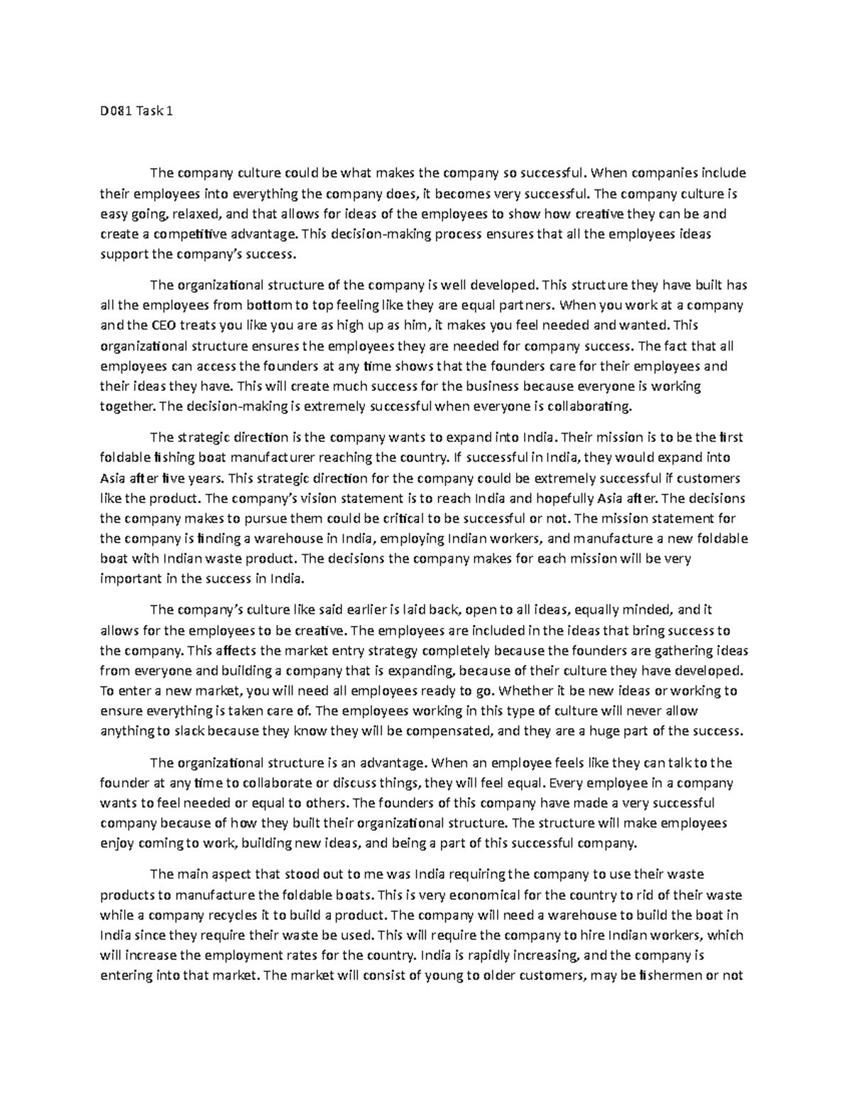 D081 task 1 - task 1 - D081 Task 1 The company culture could be what ...