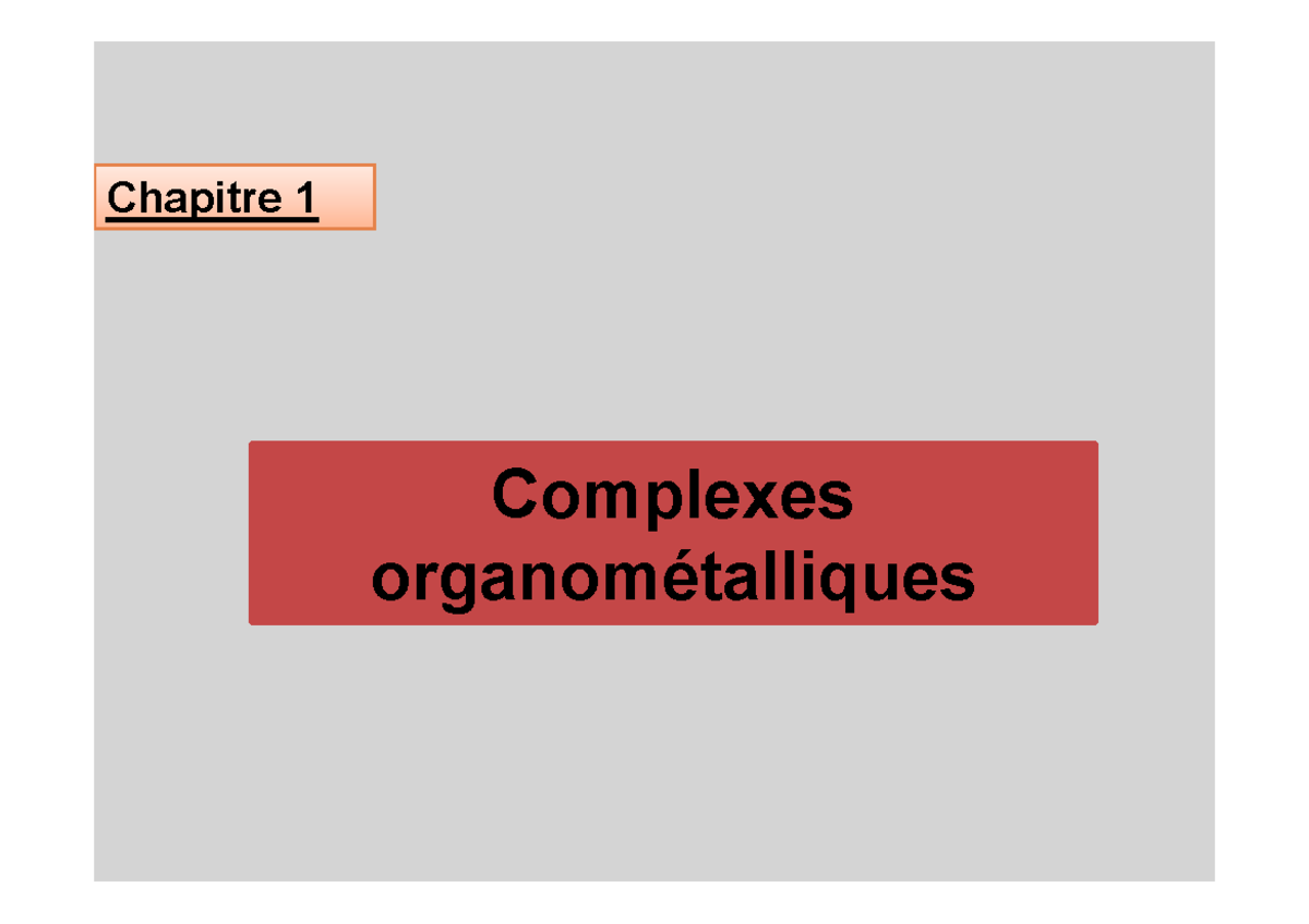 Complexes organométalliques - ####### Chapitre 1 ComplexesComplexes ...