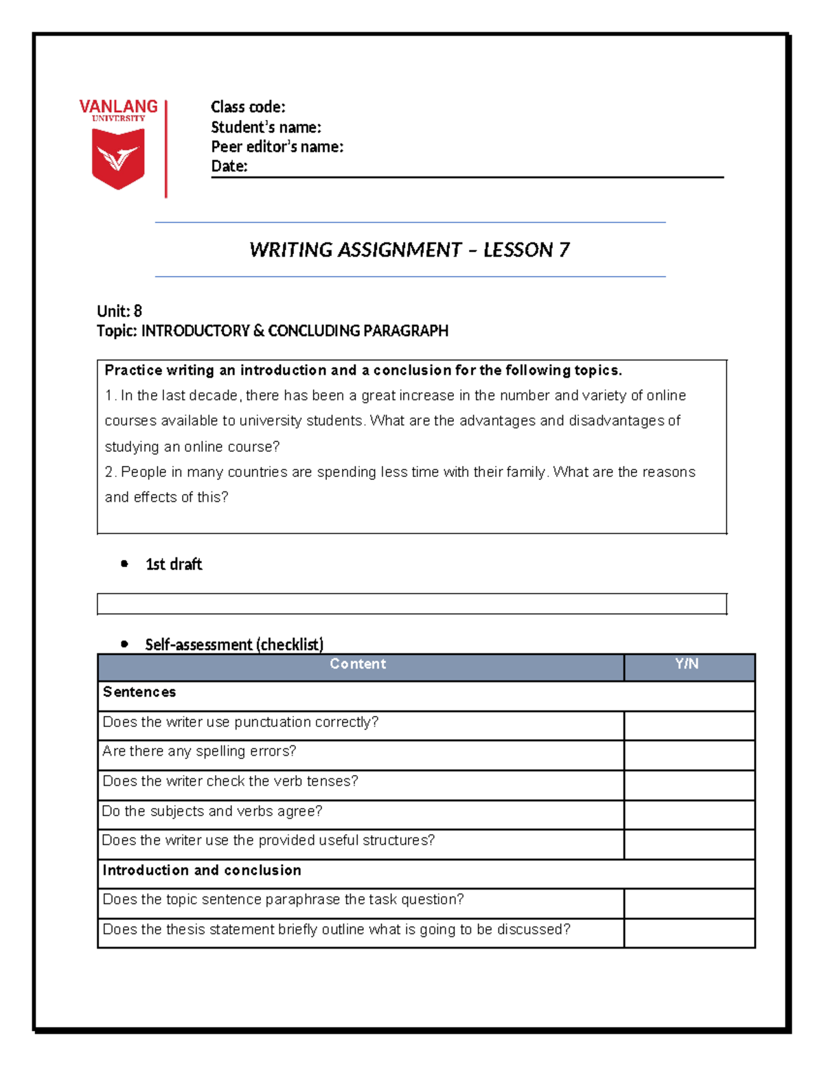 Writing assignment 2 - Class code: Student’s name: Peer editor’s name ...