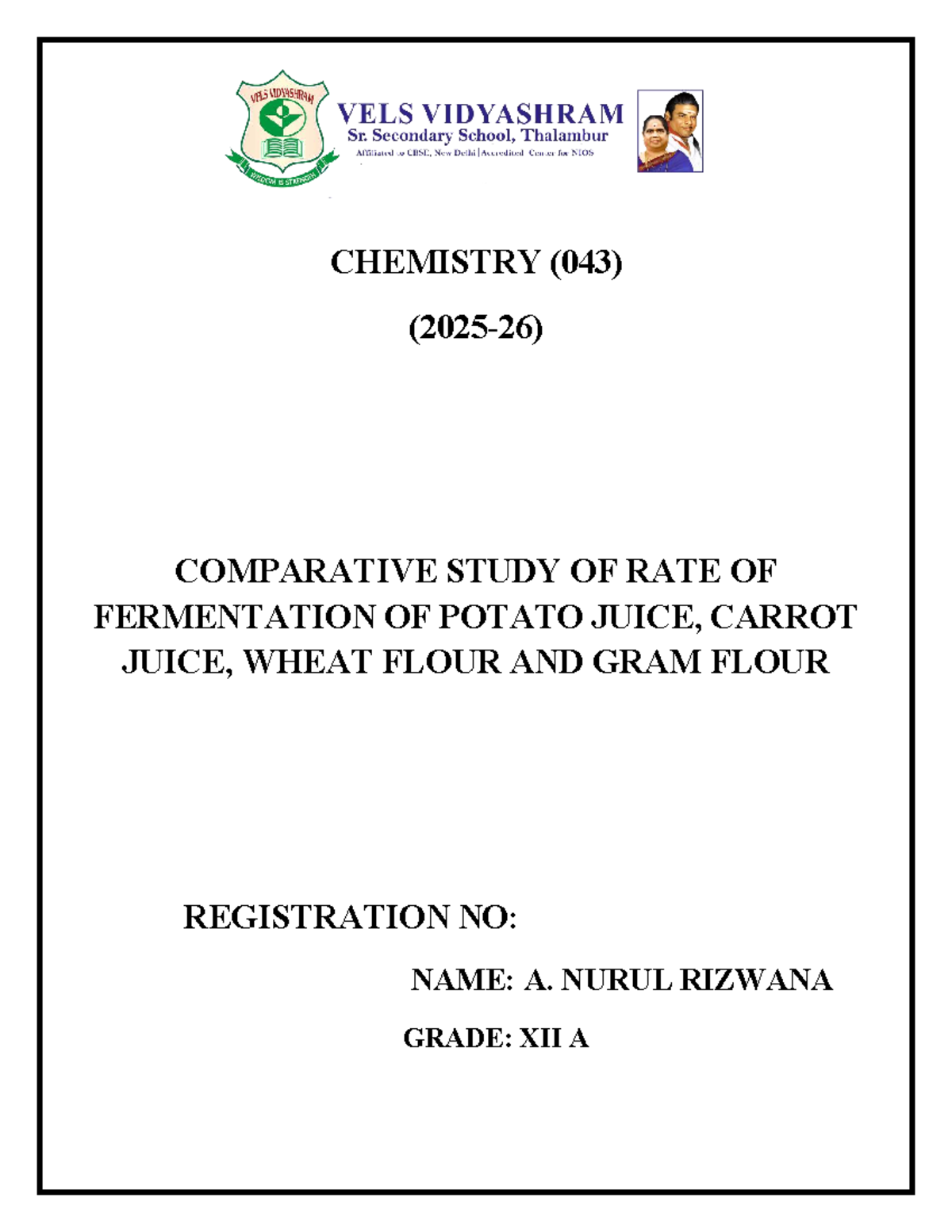 CHEMISTRY (043) Comparative Study of Fermentation Rates in Juices and ...