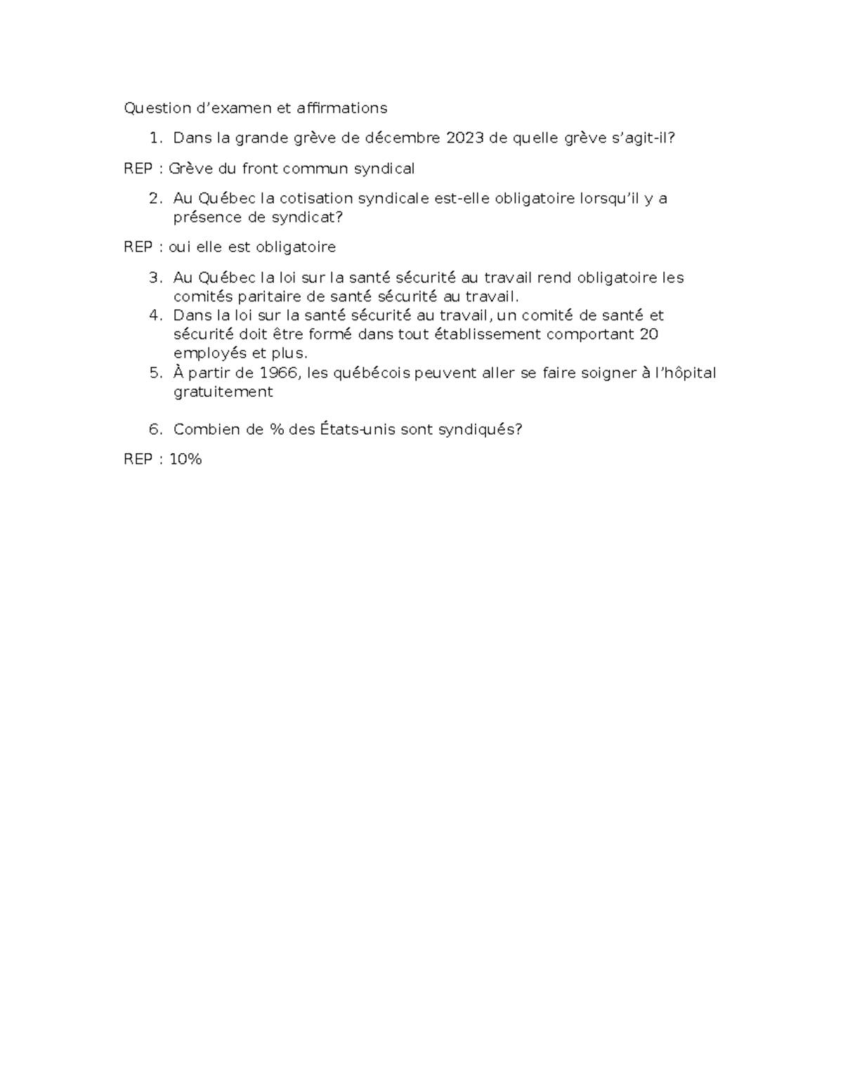 Question réponse exam - Question d’examen et affirmations 1. Dans la grande grève de décembre ...