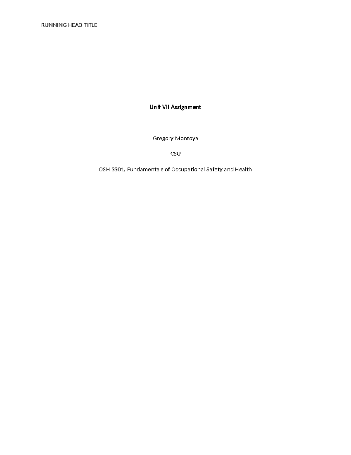 Unit VII Assignment: OSHA Evaluation and Recommendations for OSH3301 ...