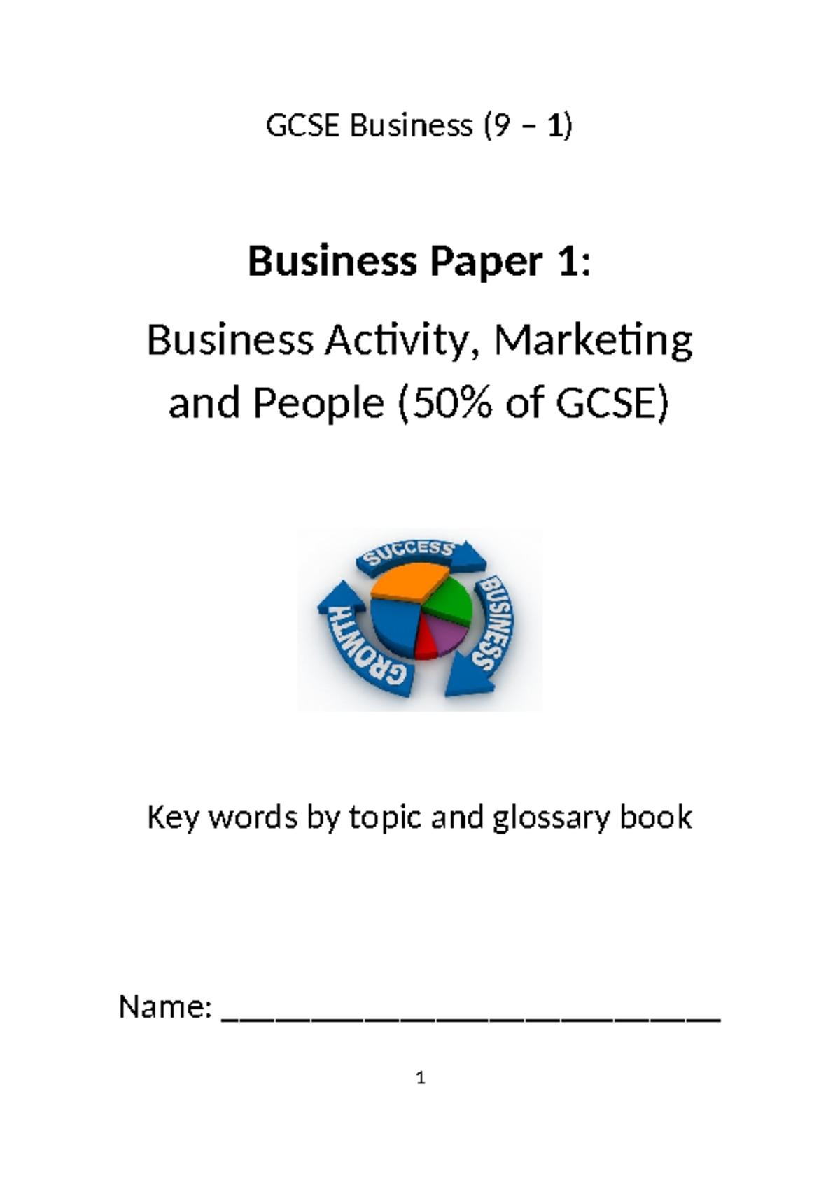 GCSE Business (9-1) Paper 1: Key Terms & Glossary Guide - Studocu