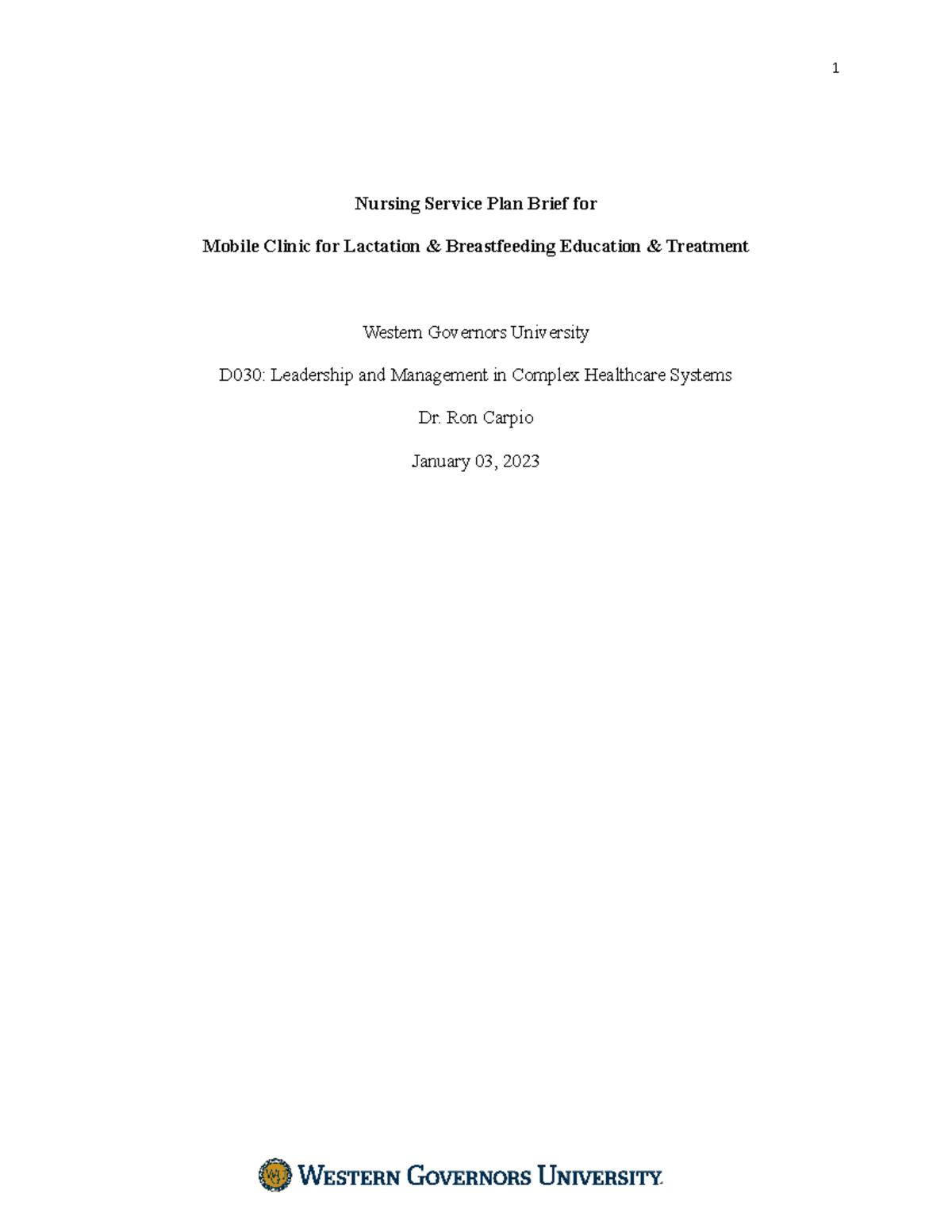 Nursing Service Plan Brief for WGU D030: Mobile Lactation Clinic - Studocu